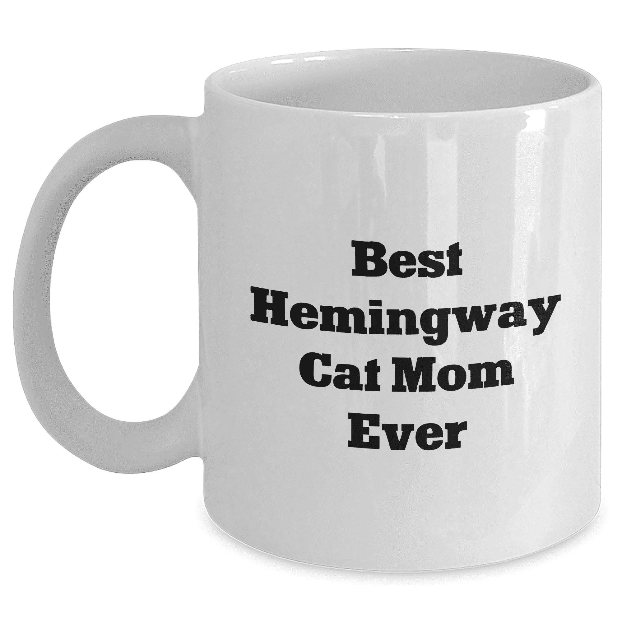 Funny Hemingway Cat Mom Ever Gifts from Friends and Family for Dad's ...