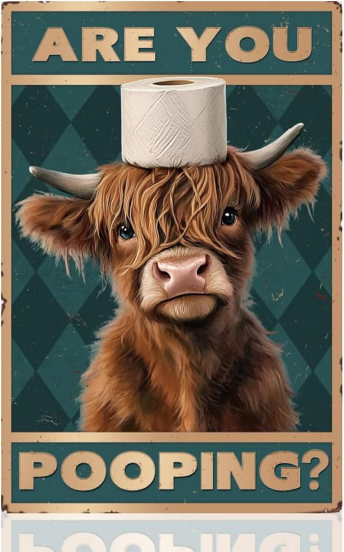 Funny Highland Cow Bathroom Wall Decor Sign Are You Pooping Metal Tin ...