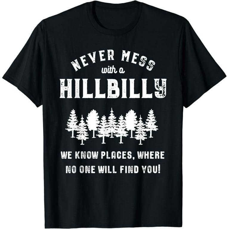 Funny Hillbilly T Shirts