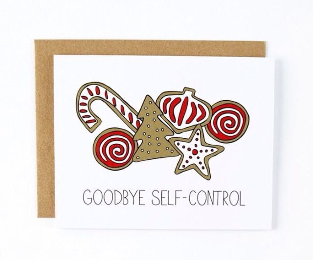 Funny Holiday Card – "Goodbye Self-Control" Dessert-Themed Design ...