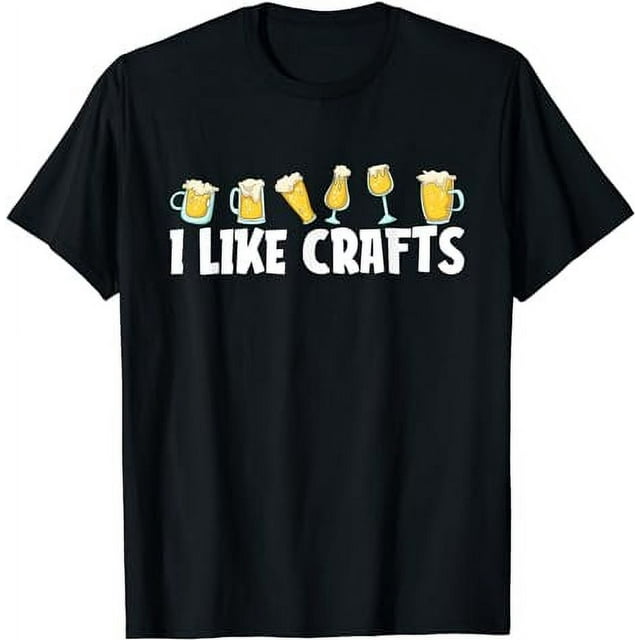 Funny Home Brewing Beer Craft Microbrewing - I Like Crafts T-Shirt ...