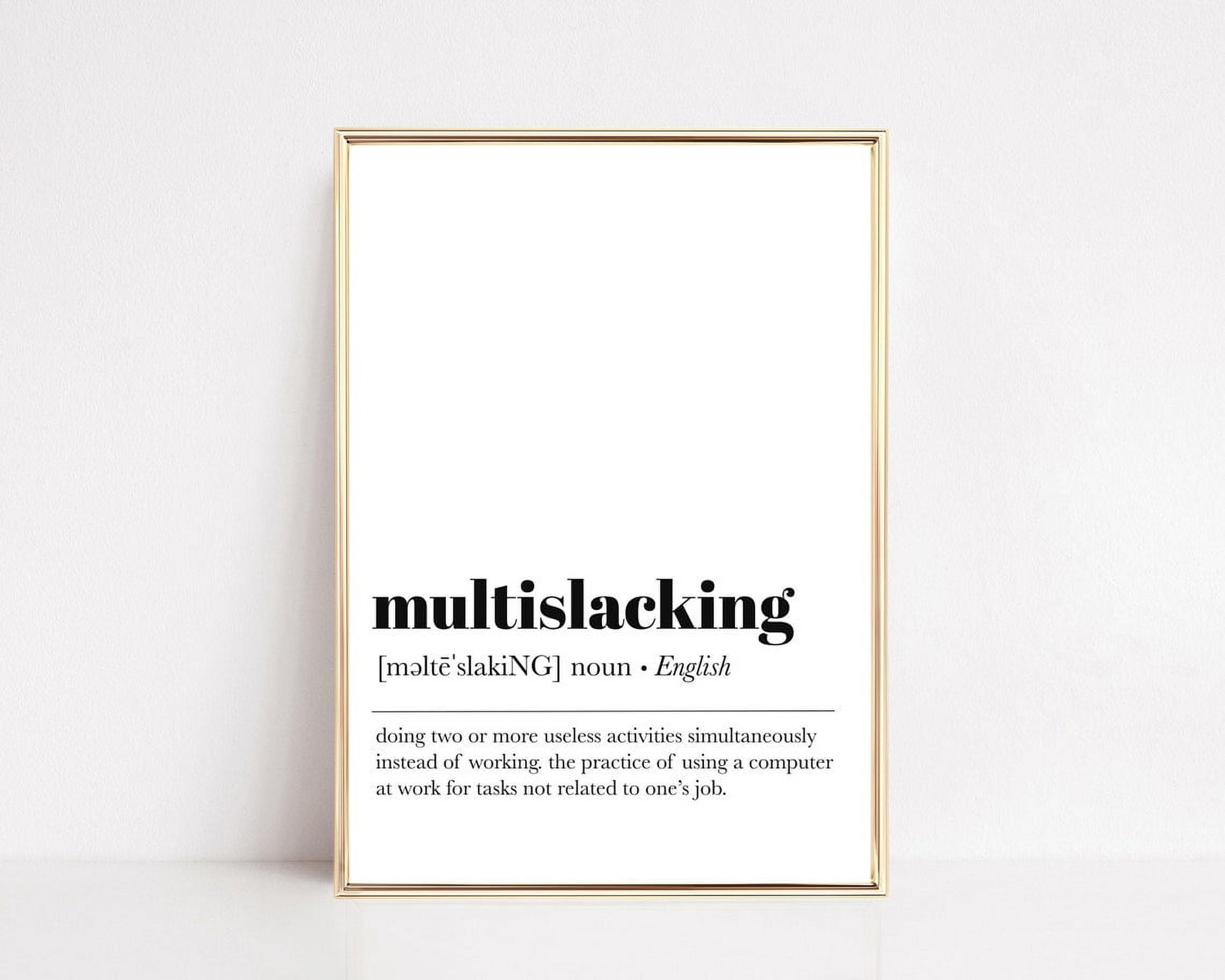 Funny Home Office Decor Multislacking Definition Print Home Office ...