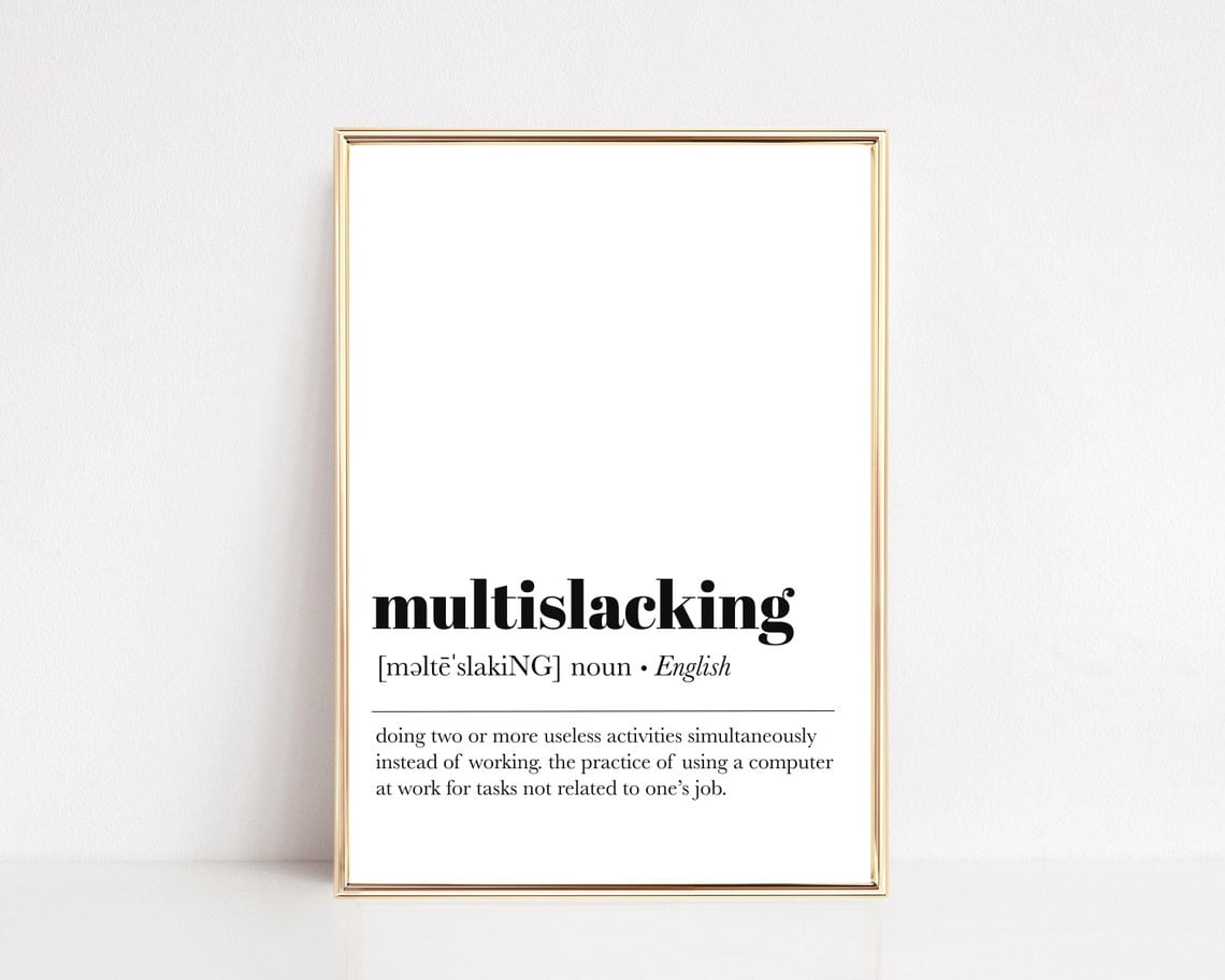 Funny Home Office Decor Multislacking Definition Print Home Office ...