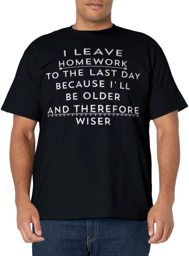 Funny Homework Shirt - Humor Saying for Teen Girls and Boys T-Shirt ...