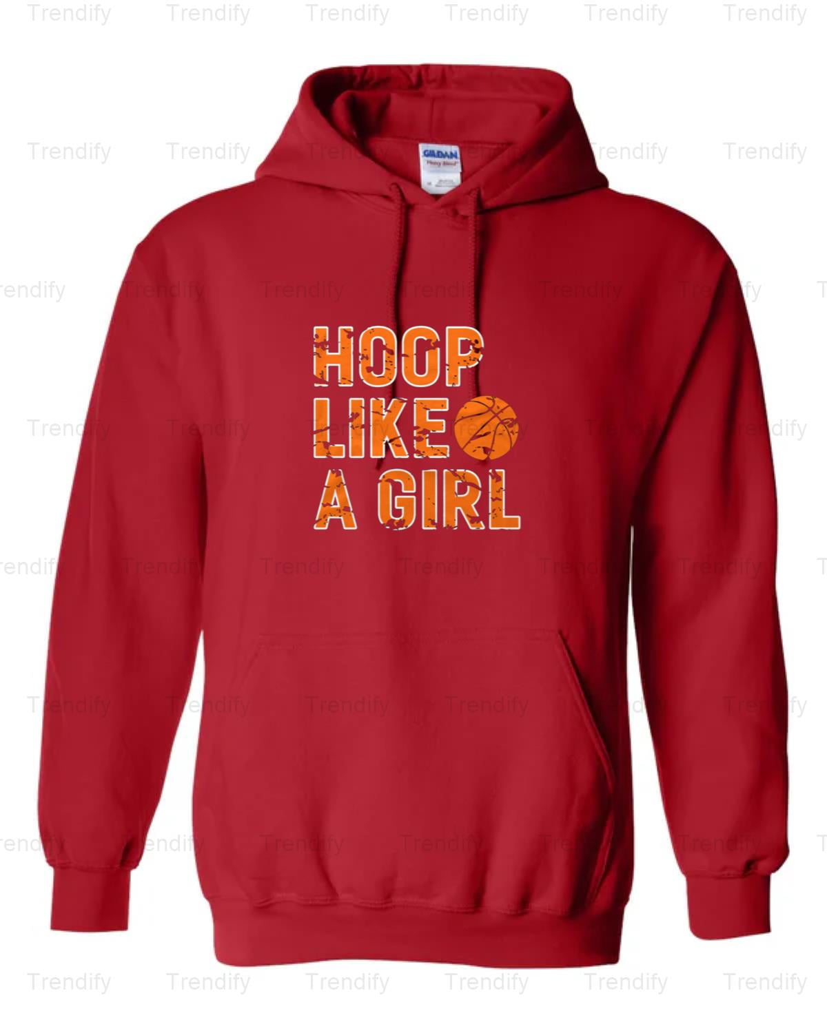 Funny Hoop Like A Girl Basketball Retro Graphic Hoodie M3081935, Up to ...
