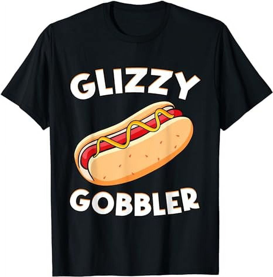 Funny Hot - Dog Glizzy Gobbler Number One Glizzy Gladiator T-Shirt ...