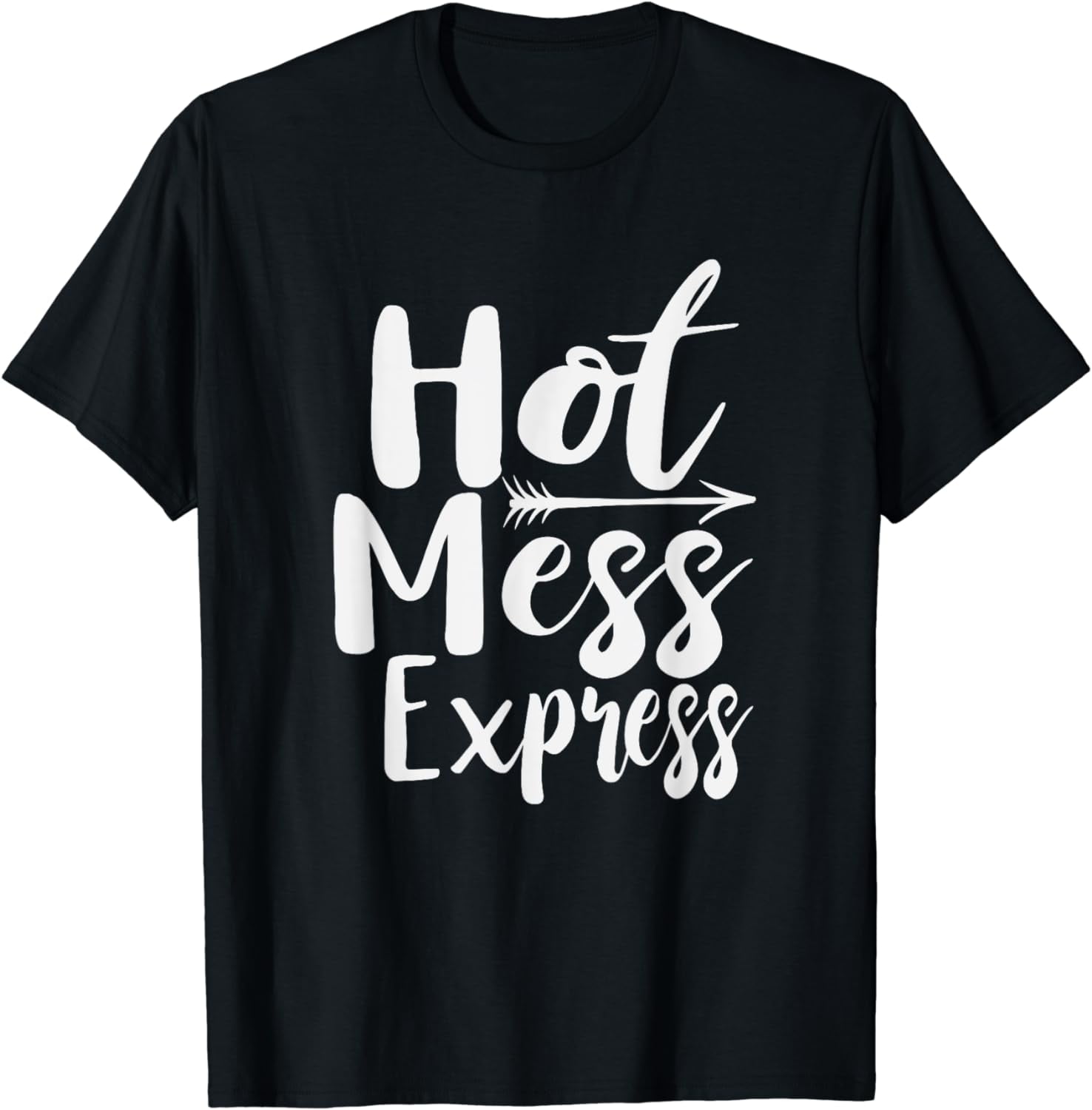 Funny Hot Mess Express Life Status T-Shirt - Walmart.com