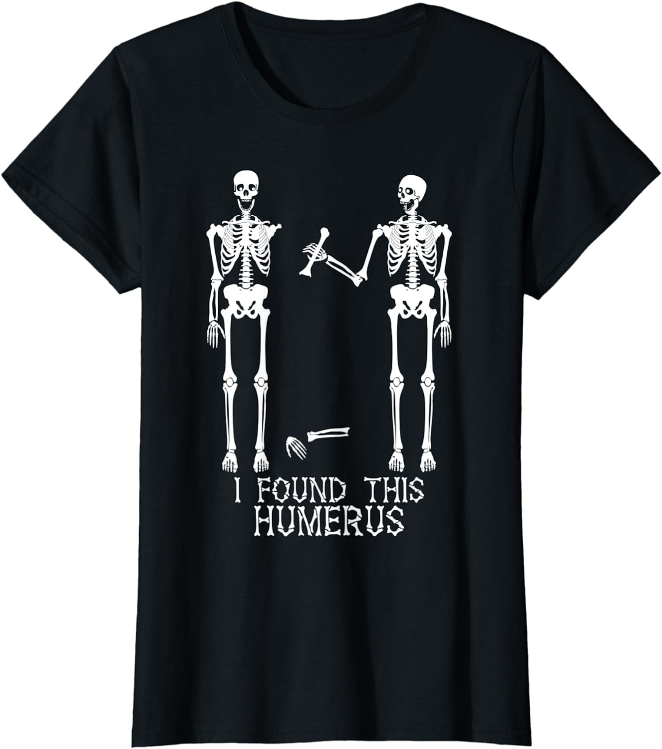 Funny Humerus Shirt - For Men and Women with Humors T-Shirt T-shirts ...