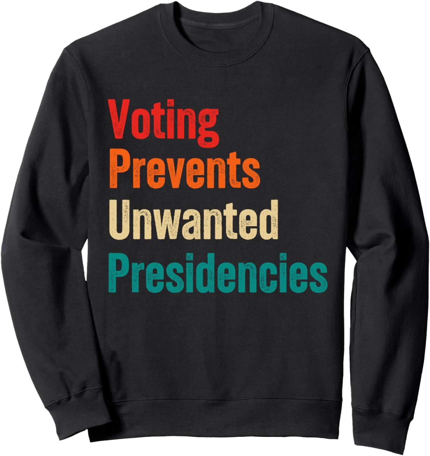 Funny Humor Funny Personalized Print Voting Prevents Unwanted ...