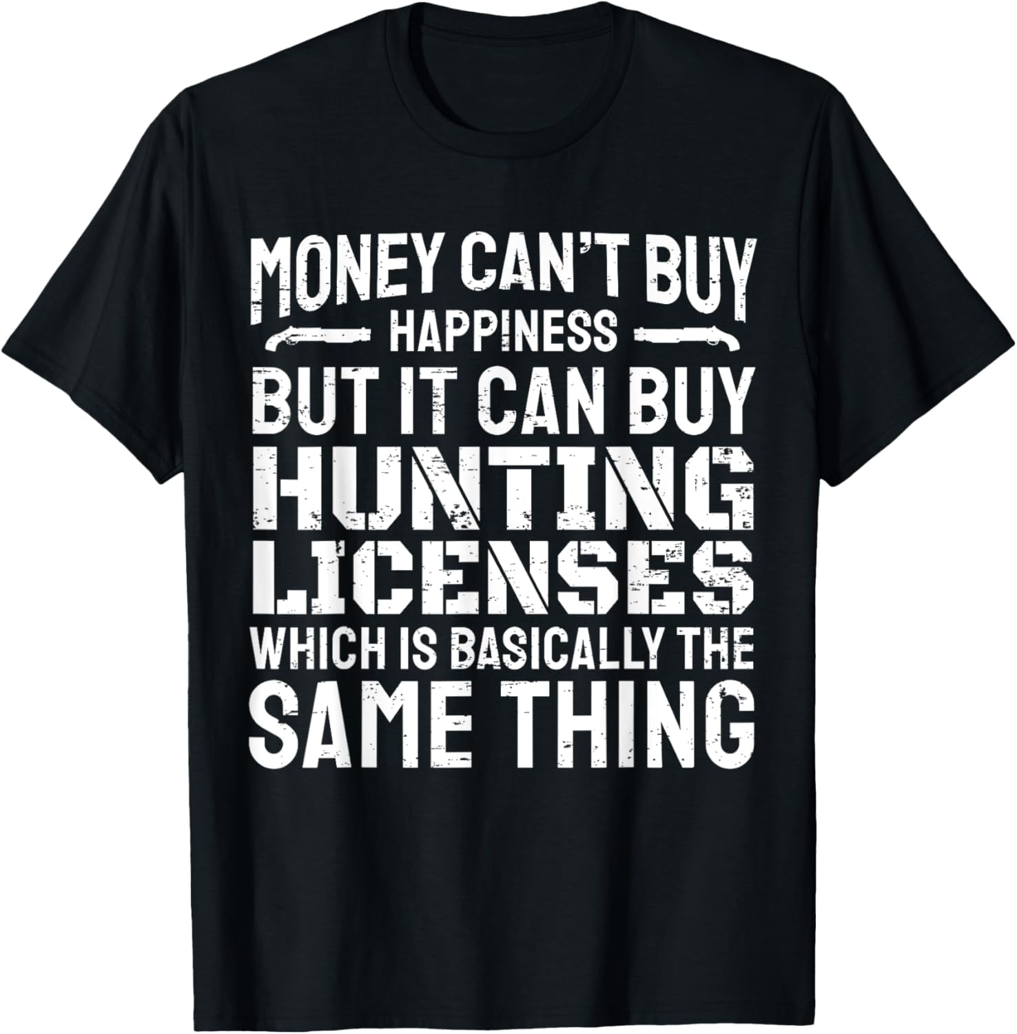 Funny Hunting Saying Hunter I Hunting License T-Shirt - Walmart.com