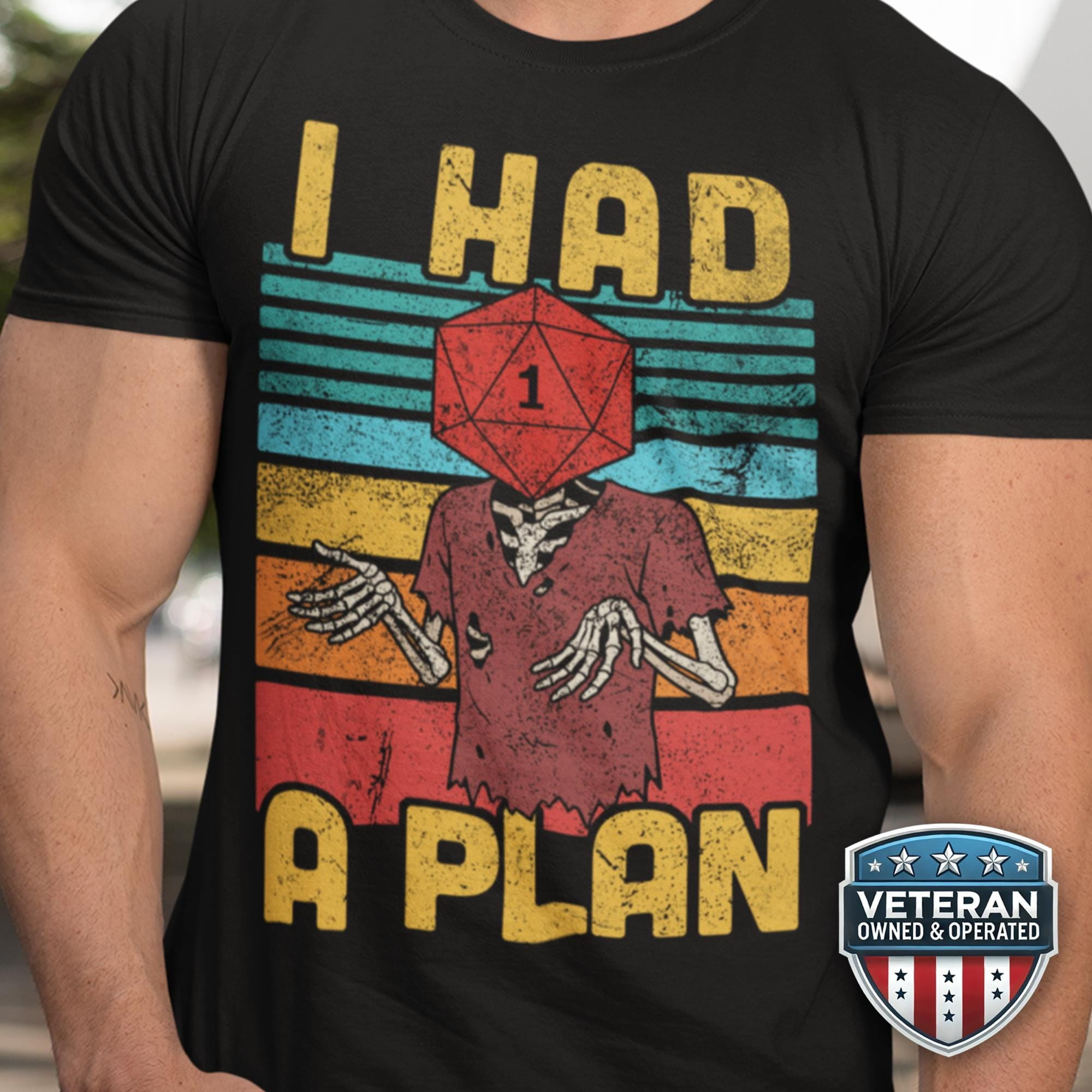 Funny I Had a Plan DnD Shirt Humorous Dungeons and Dragons Meme Tee ...