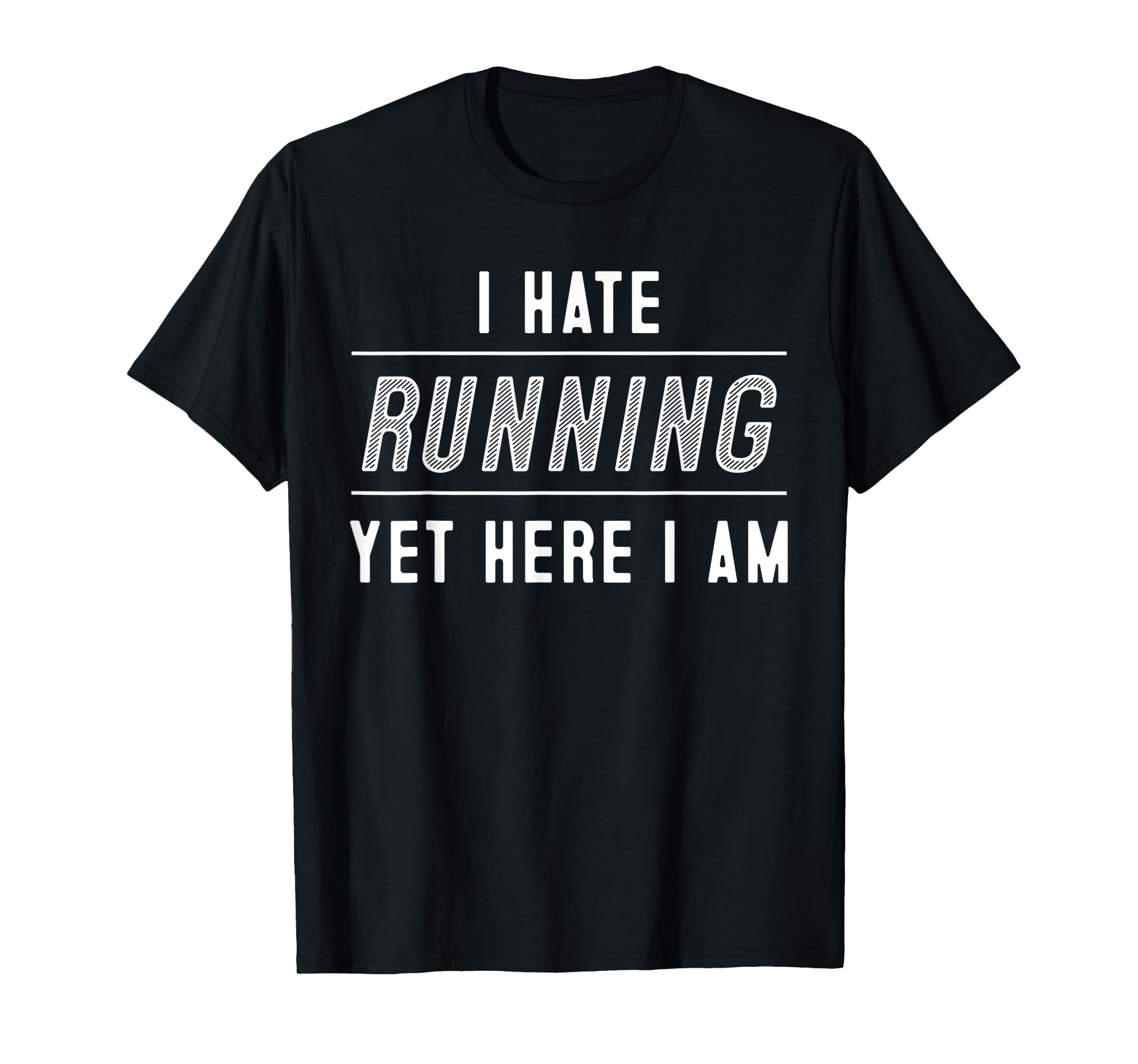 Funny I Hate Running Half Marathon Gift Runners Men Women T-Shirt ...