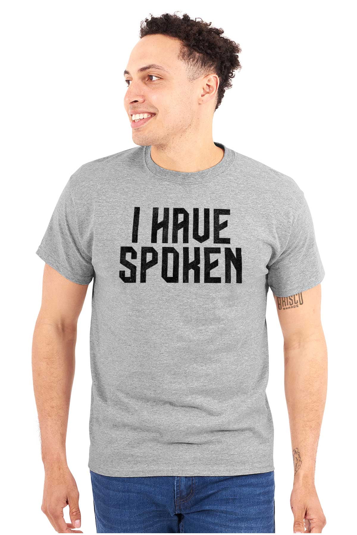 Funny I Have Spoken Sarcastic Joke Unisex Plus Size Graphic Tee Brisco ...