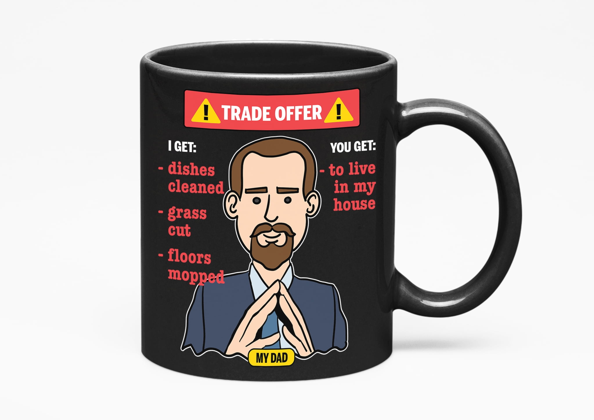 Funny I Have a Trade Offer Meme Quotes feat. Dad, Black 11oz Ceramic ...