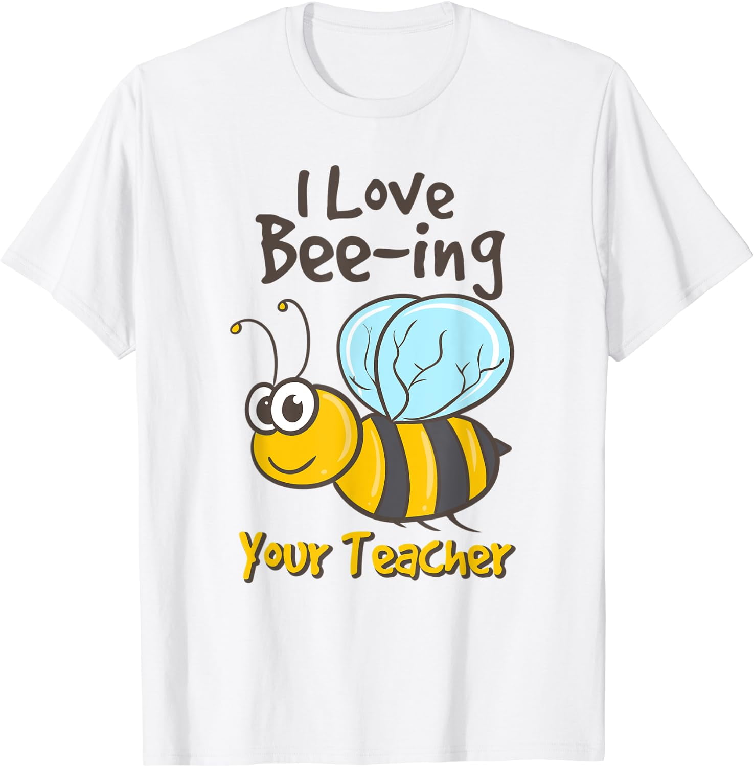 Funny I Love Being Your Teacher Bee Design T-Shirt - Walmart.com