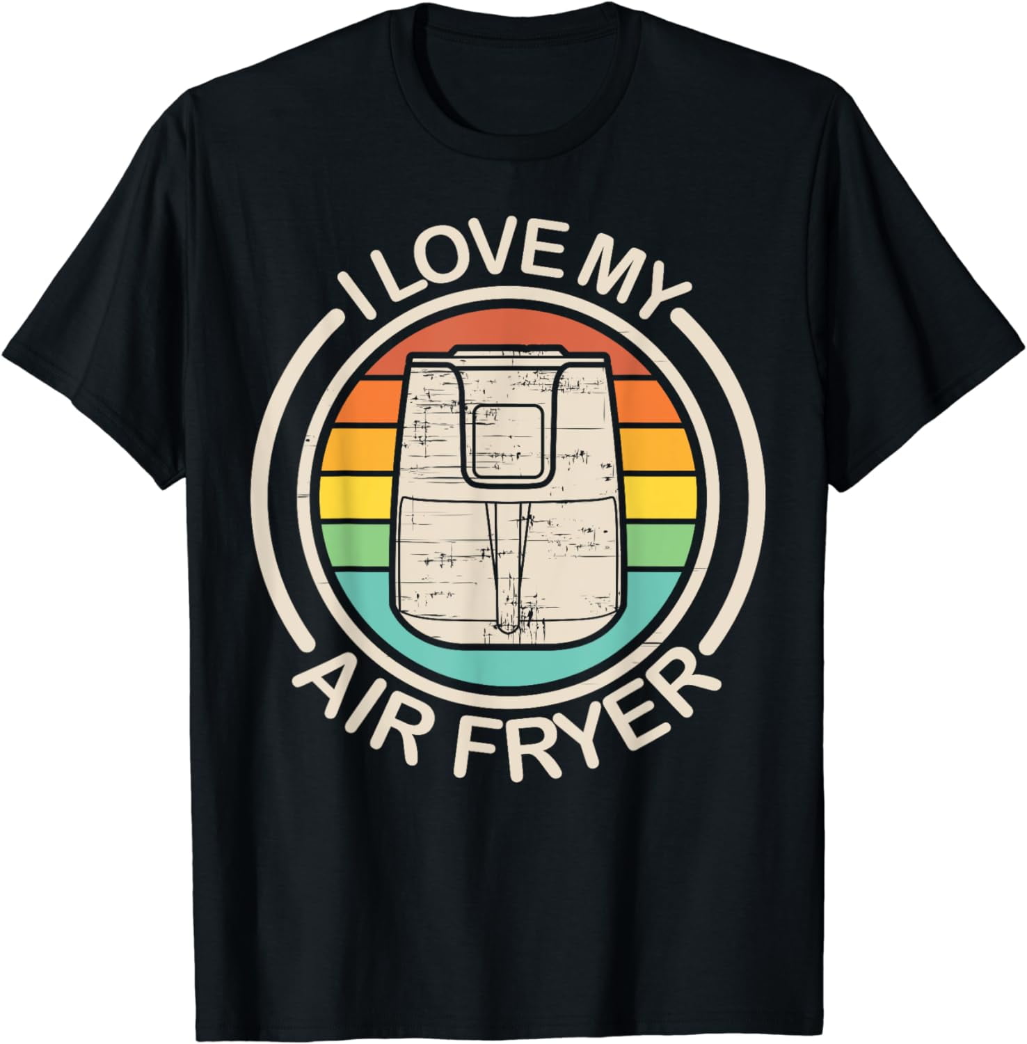 Funny I Love My Air Fryer Gift Cool Cooking Lovers Cooks T-Shirt ...