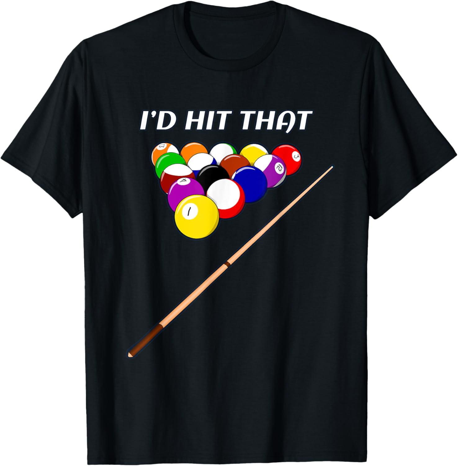 Funny I'd Hit That Pool Hall Shark Billiards Player Hustler T-Shirt ...