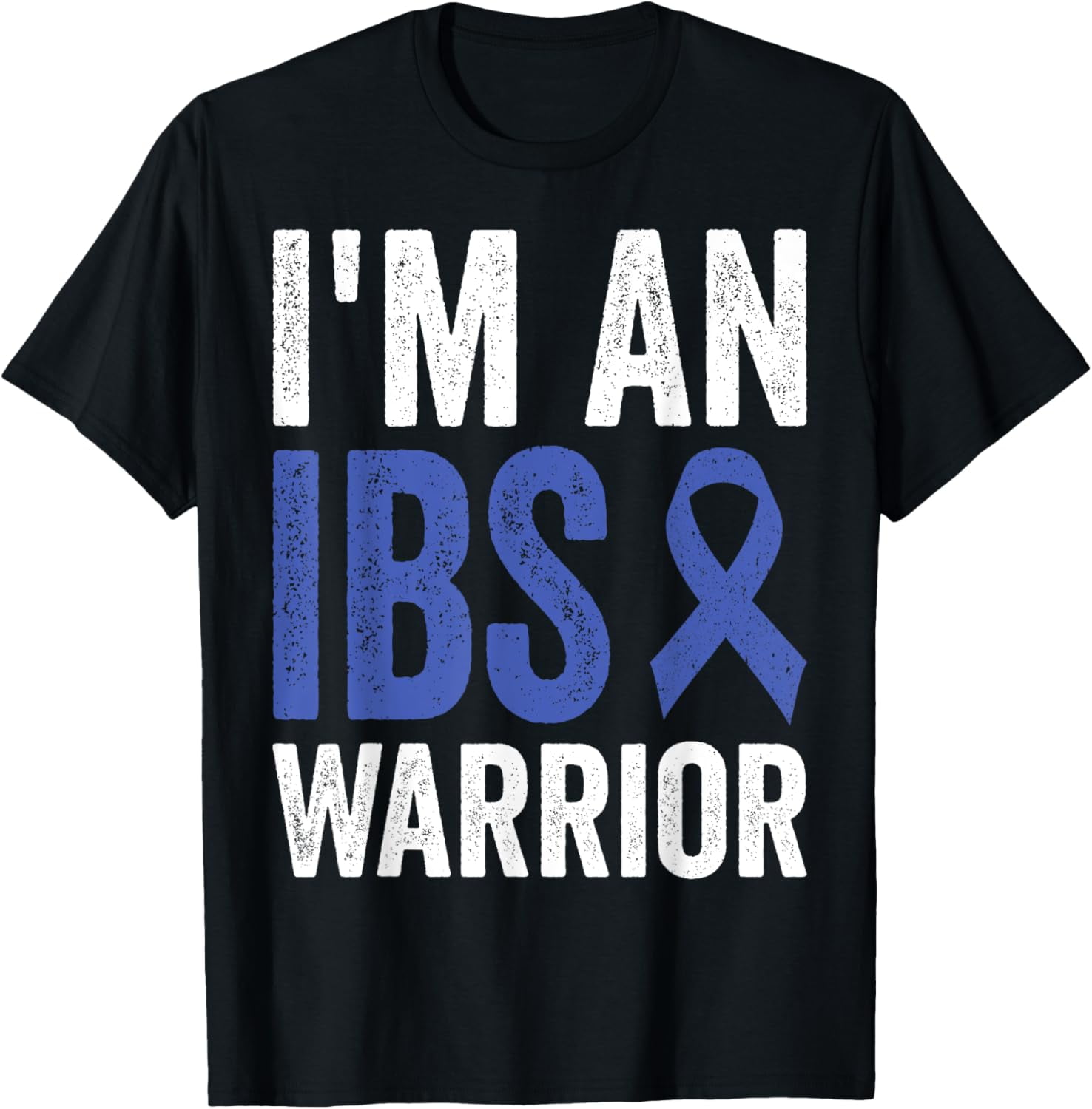 Funny I'm An IBS Warrior Irritable Bowel Syndrome Warrior T-Shirt ...