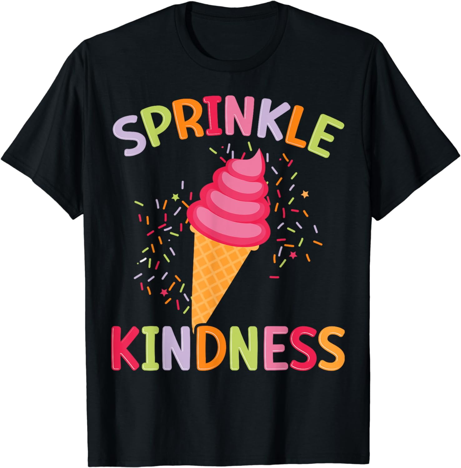 Funny Ice Cream Sprinkle Kindness Women T-Shirt - Walmart.com