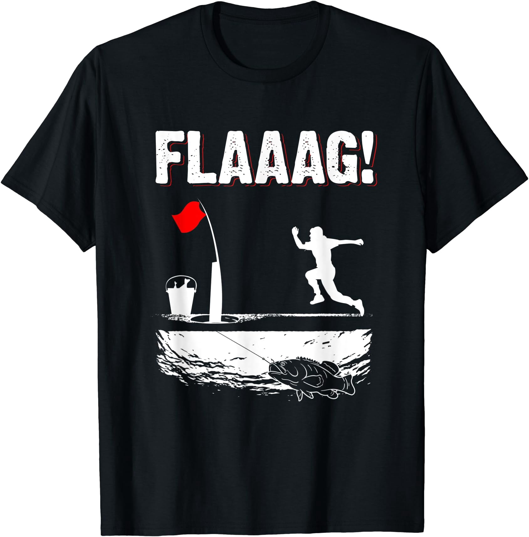 Funny Ice Fishing Tip Up Flag Design T-Shirt for Adventurous Outdoor ...