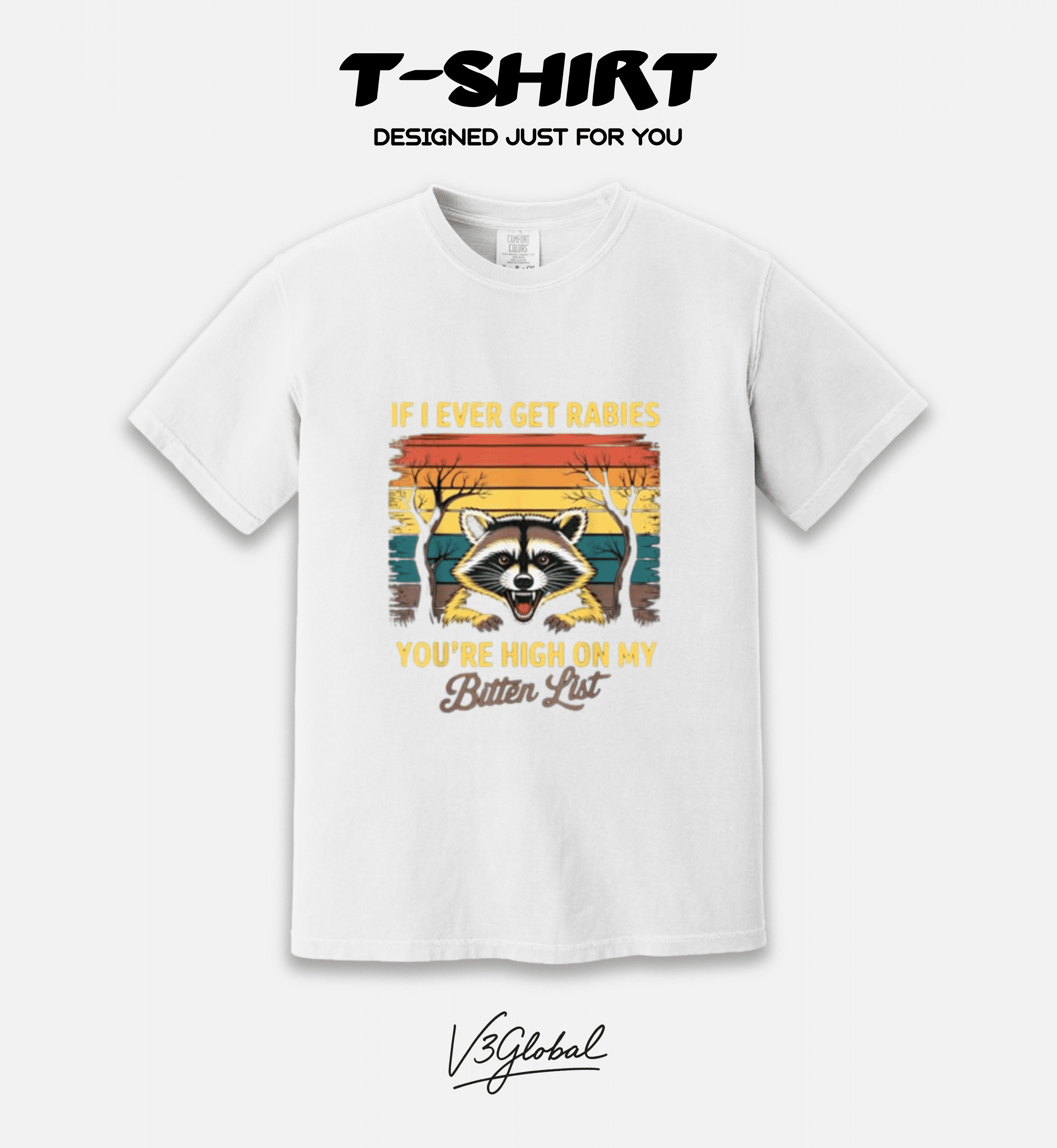 Funny If I Get Rabies Bitin' List Joke Comfort Colors T-Shirt, for Men ...