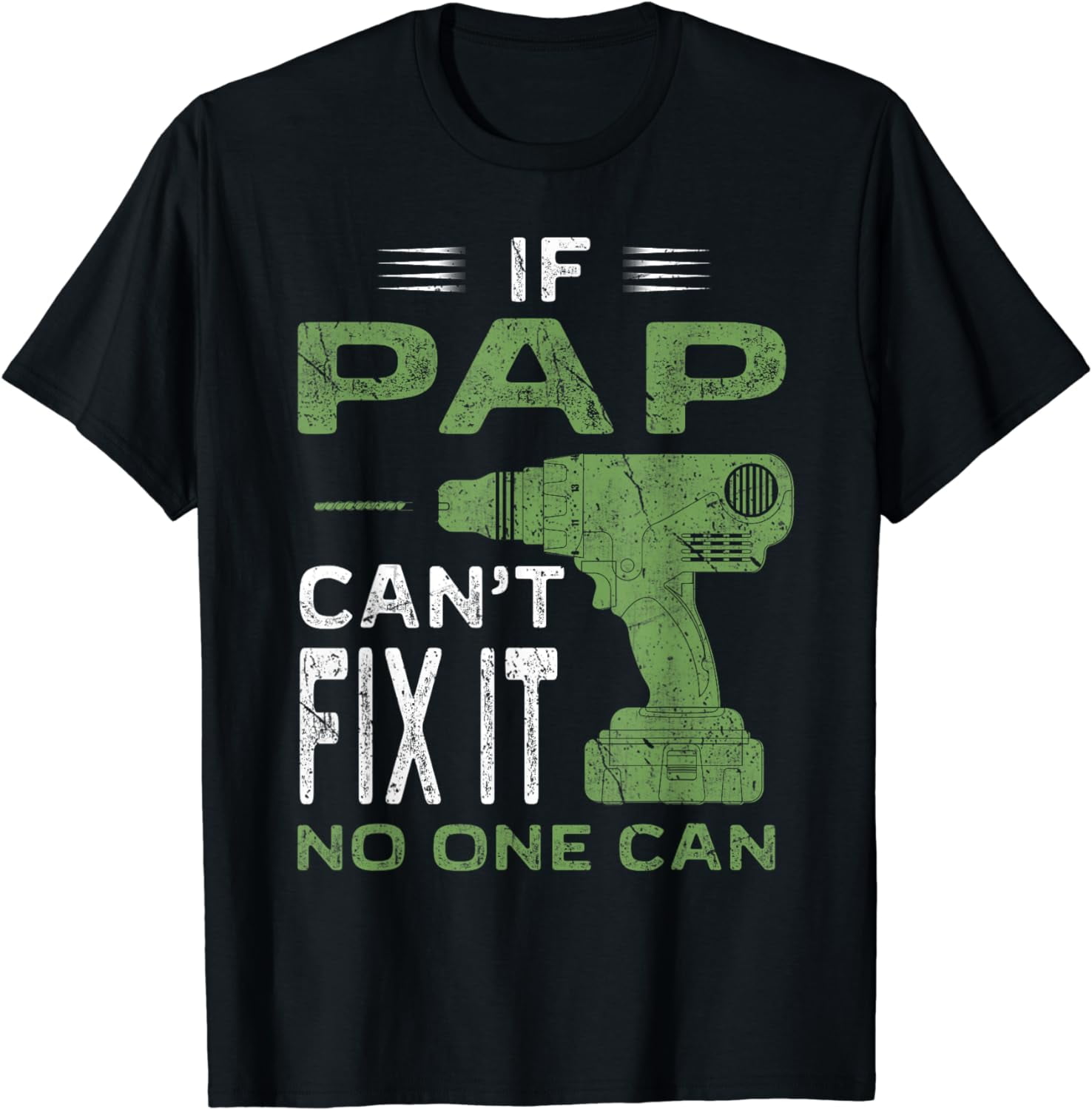Funny If Pap Cant Fix No One Can Fathers Day Gift for Men T-Shirt ...