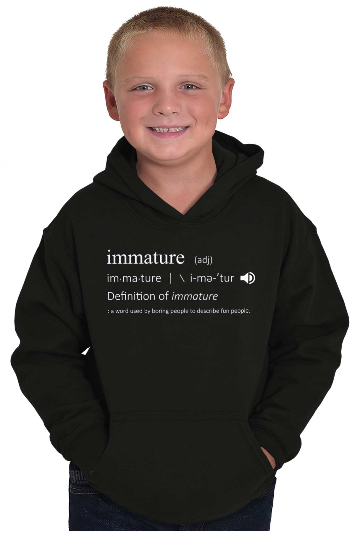 Funny Immature Dictionary Definition Youth Hoodie Boy Girl Teen Brisco ...