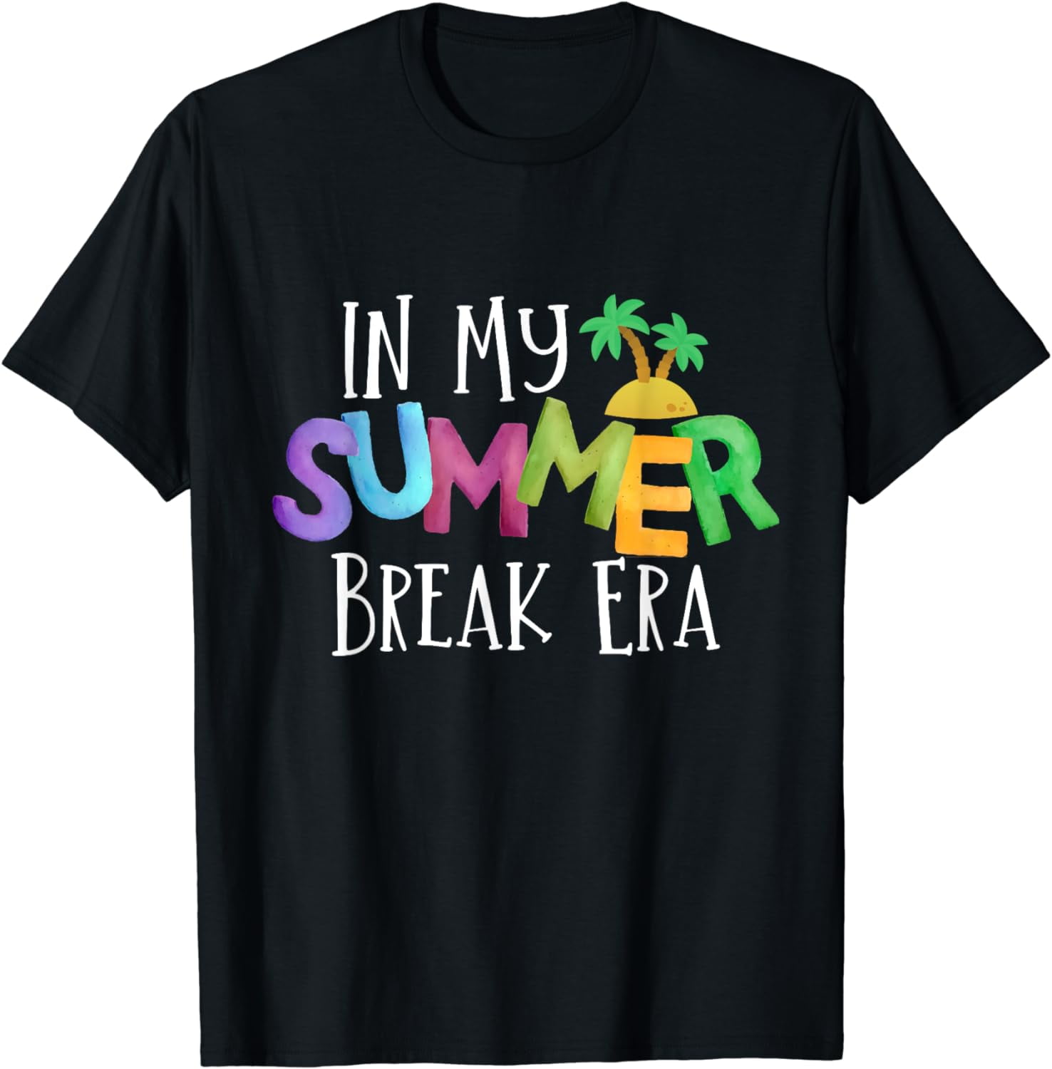 Funny In My Summer Break Era Fun Last Day Of School Teacher T-Shirt ...