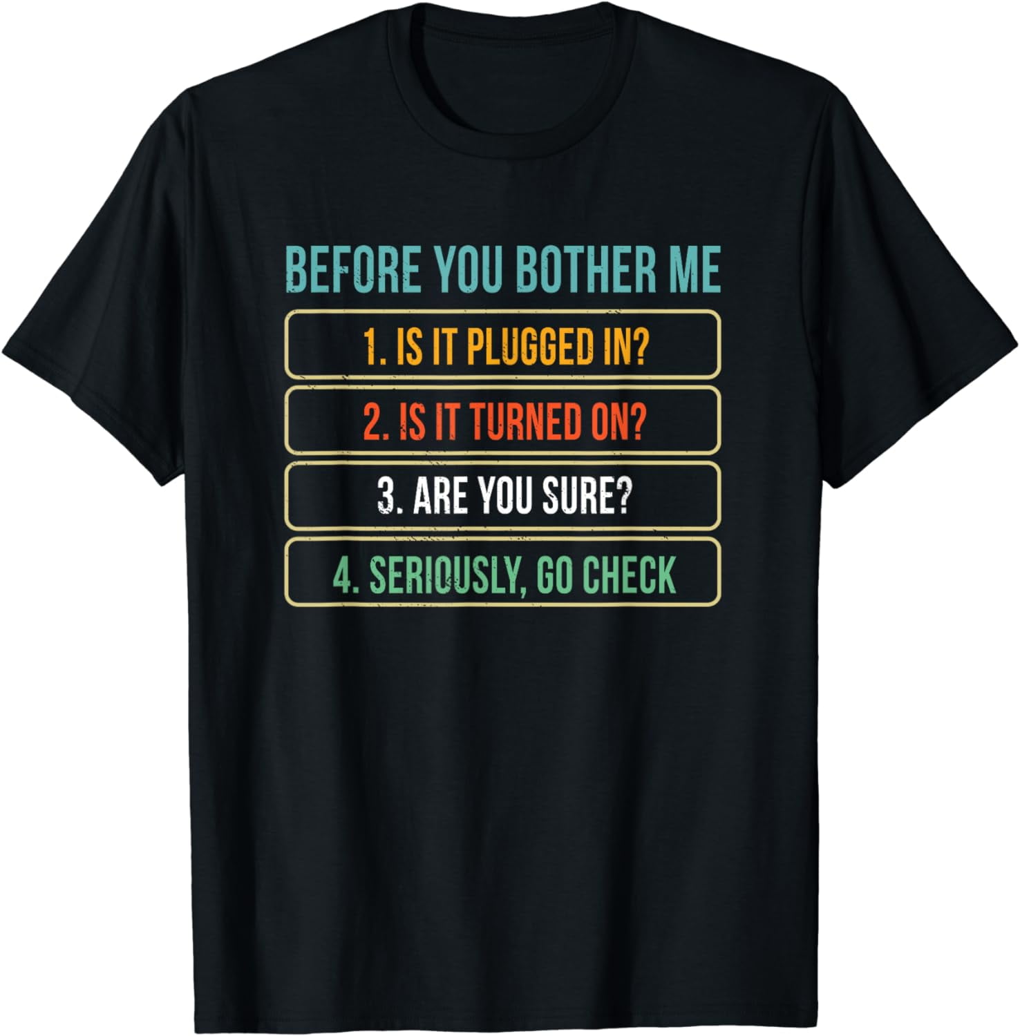 Funny Information Technology Tech | Technical Support Gift T-Shirt ...
