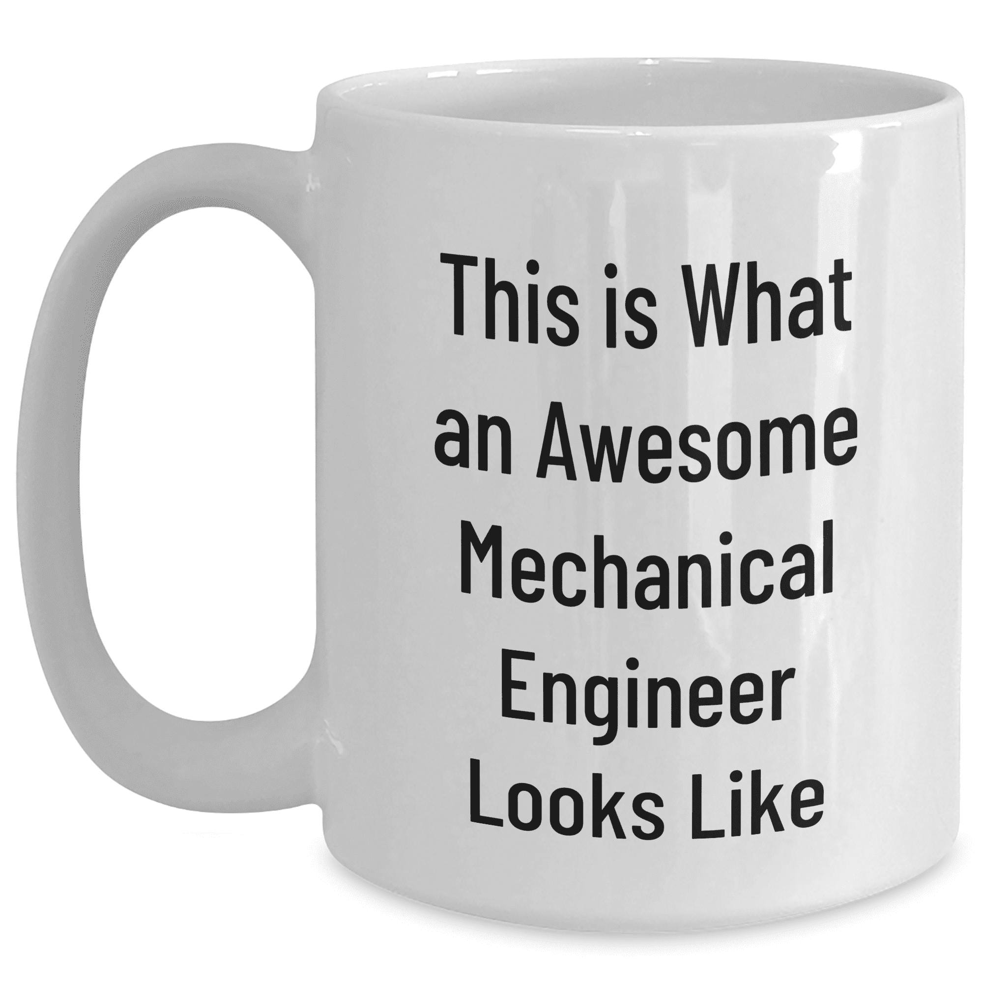 Funny Inspirational Quote for Mechanical Engineers - This Is What An Awesome Mechanical Engineer ...