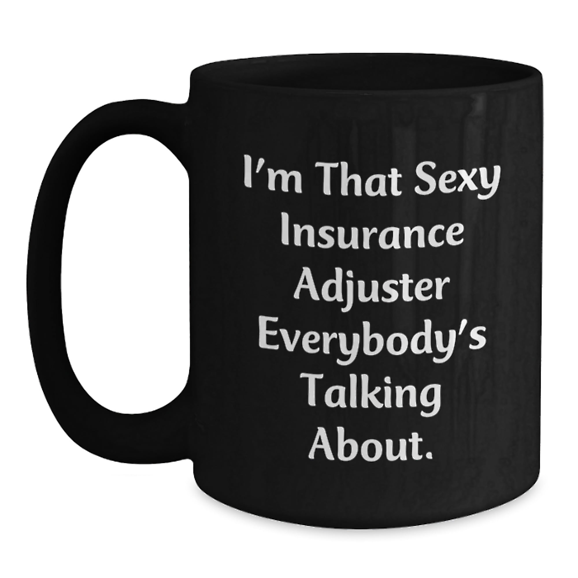 Funny Insurance Adjuster Gifts from Friends, Insurance Adjuster Humor ...