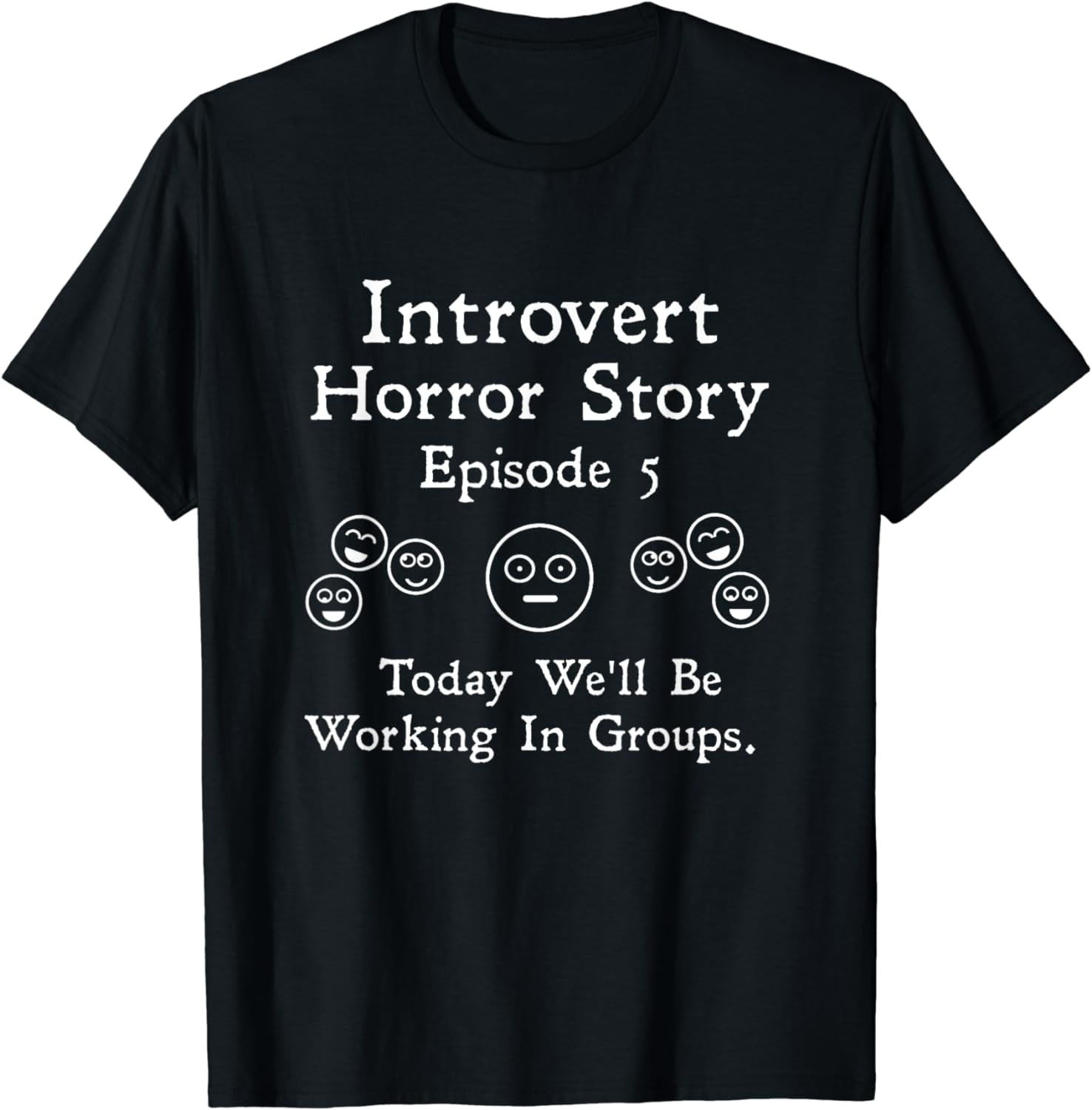 Funny Introvert Student Classroom School Humor T-Shirt T-Shirt ...