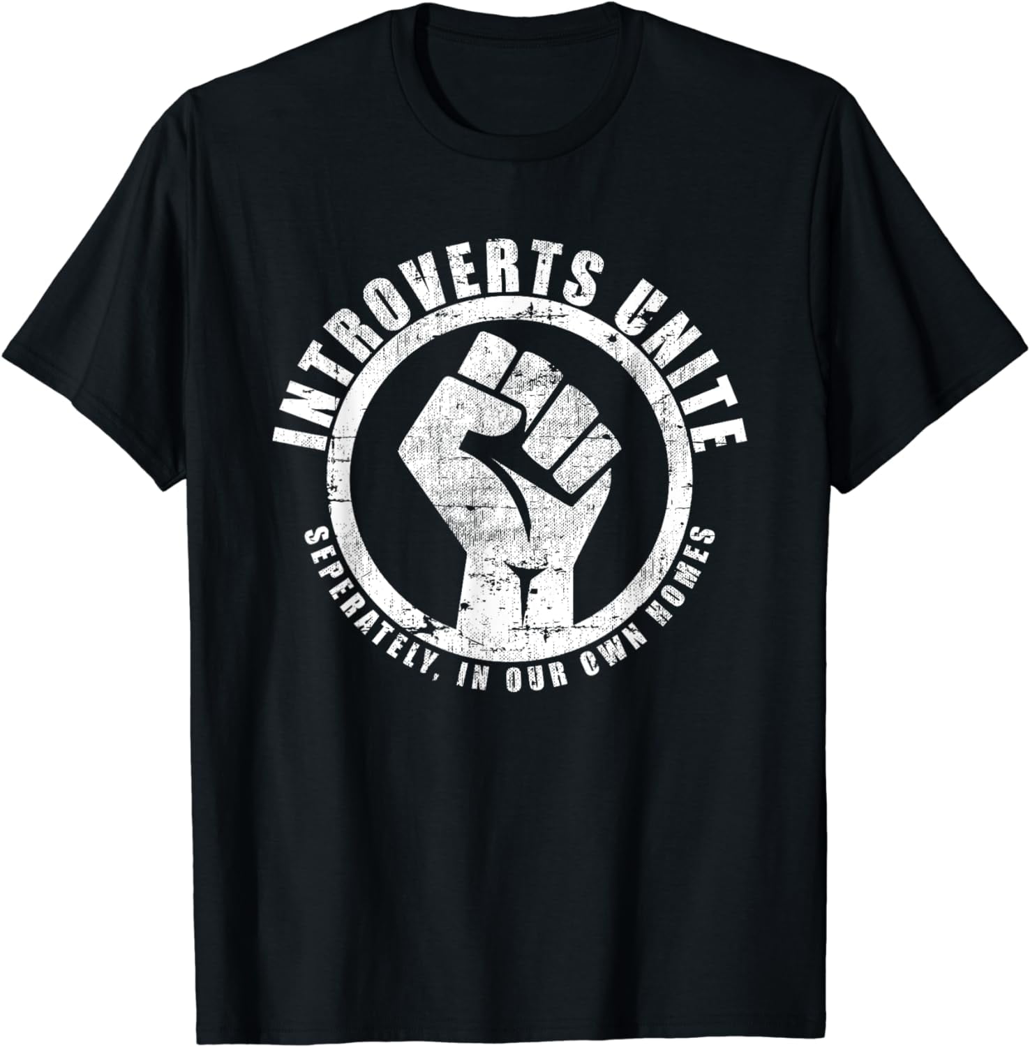 Funny Introvert T-Shirt - Introverts Unite Seperately Tee - Walmart.com