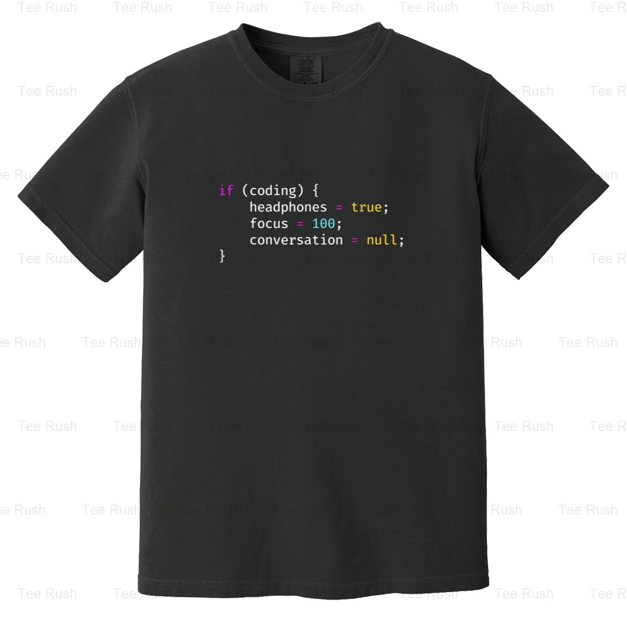 Funny Joke Programming If Coding Headphones Focus Coder, Developer Humor, Comfort Color T-Shirt ...