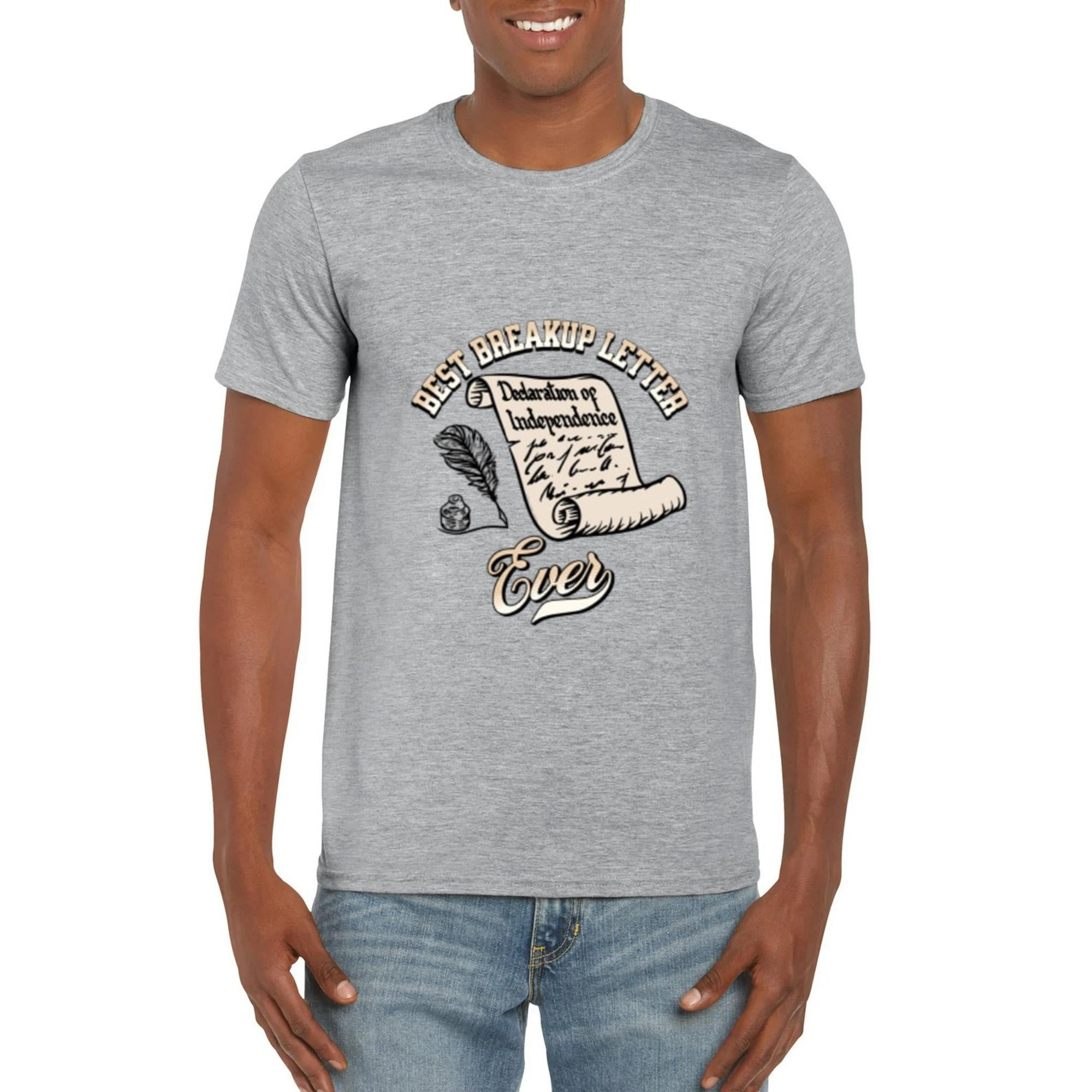 Funny July 4th Best Breakup Letter Ever Declaration T-Shirt, for men ...