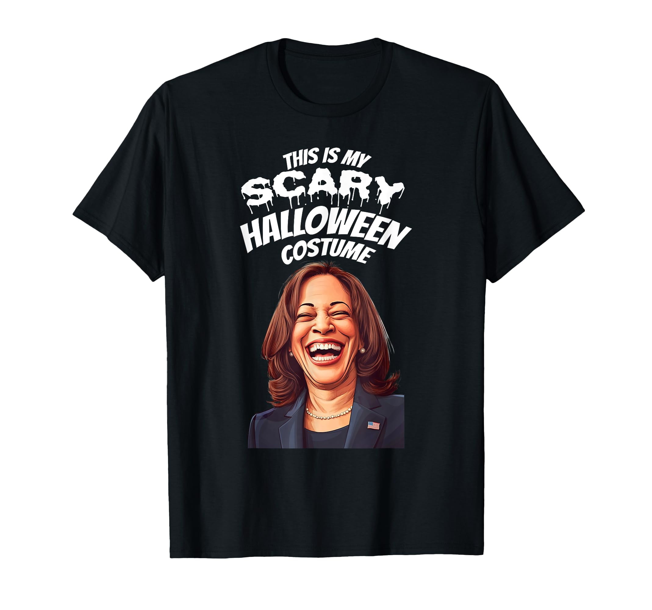 Funny Kamala Harris Scary Halloween Gag President Costume T-Shirt ...