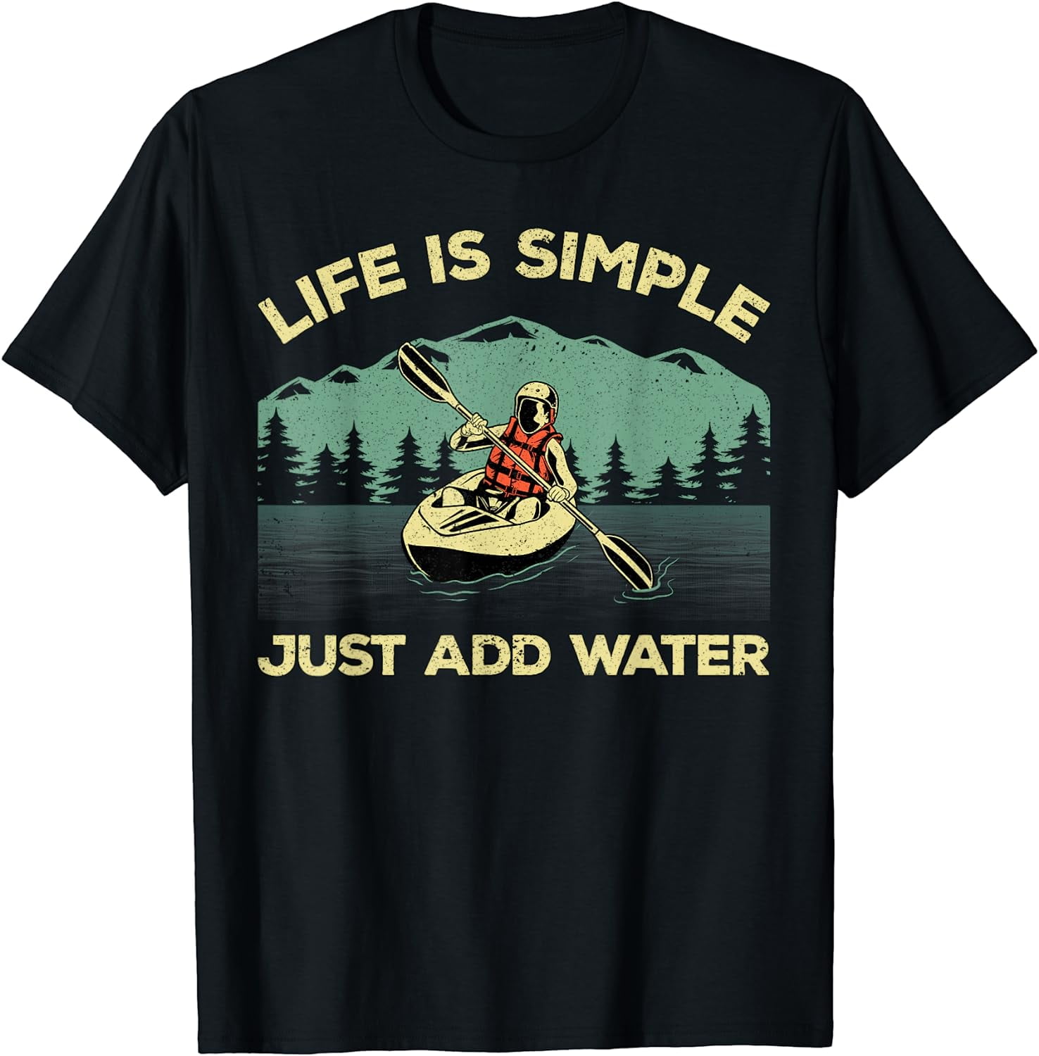 Funny Kayaking Design For Men Women Paddling Canoeing Lover T-Shirt ...