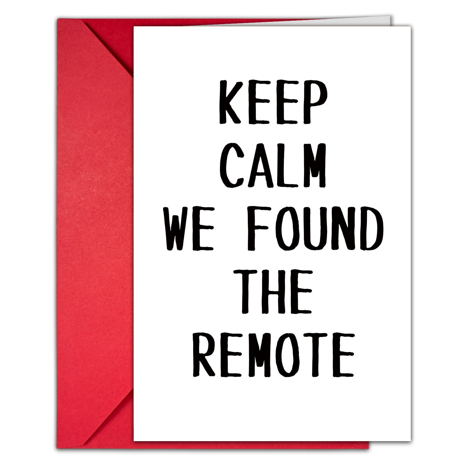 Funny Keep Calm Greeting Card – “We Found the Remote” Design – Blank ...