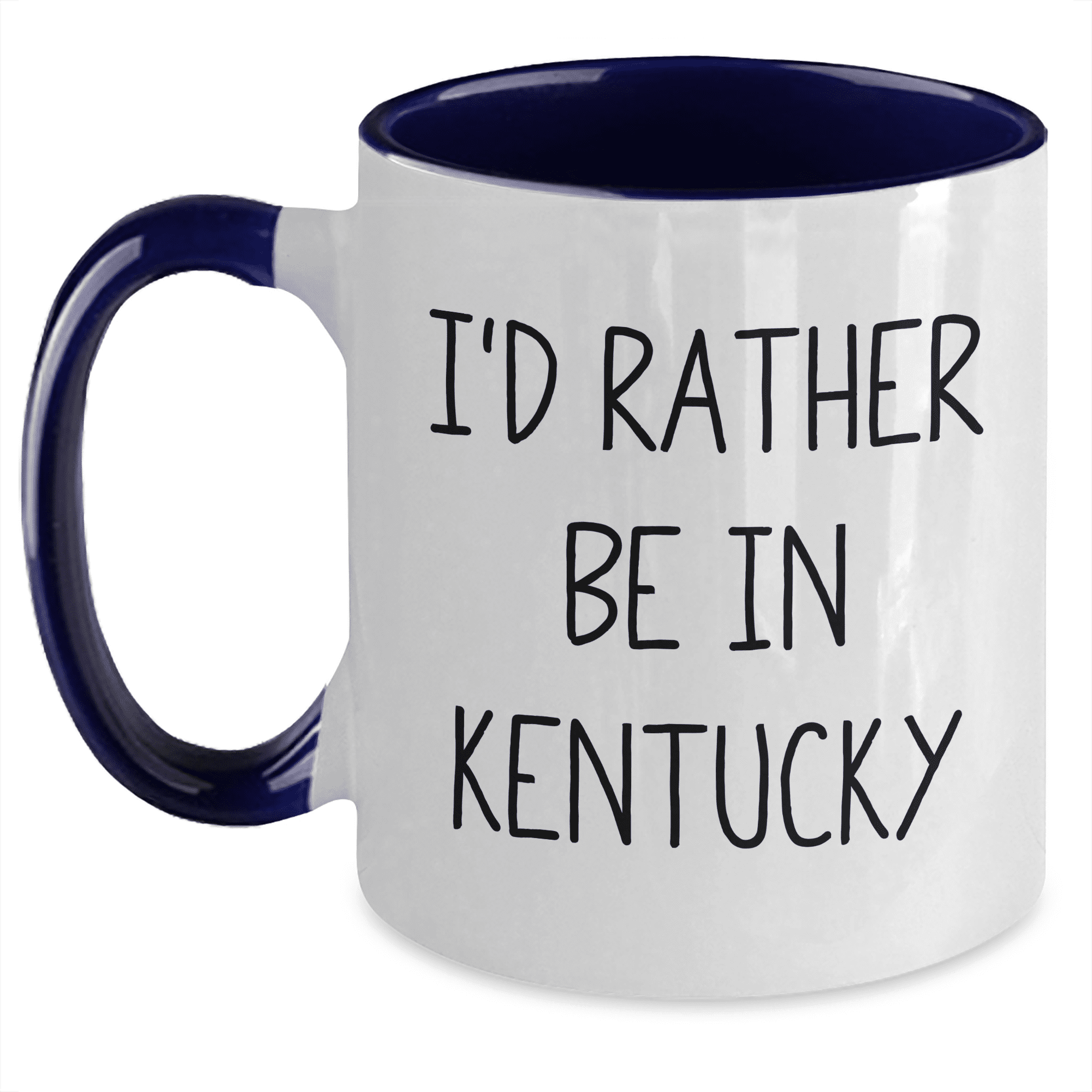 Funny Kentucky Gifts - I'd Rather Be In Kentucky Two Tone Coffee Mug ...