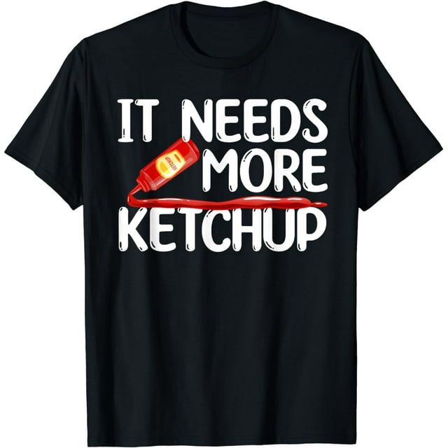 Funny Ketchup Art For Men Women Kids Catsup Condiment Lovers T-Shirt ...