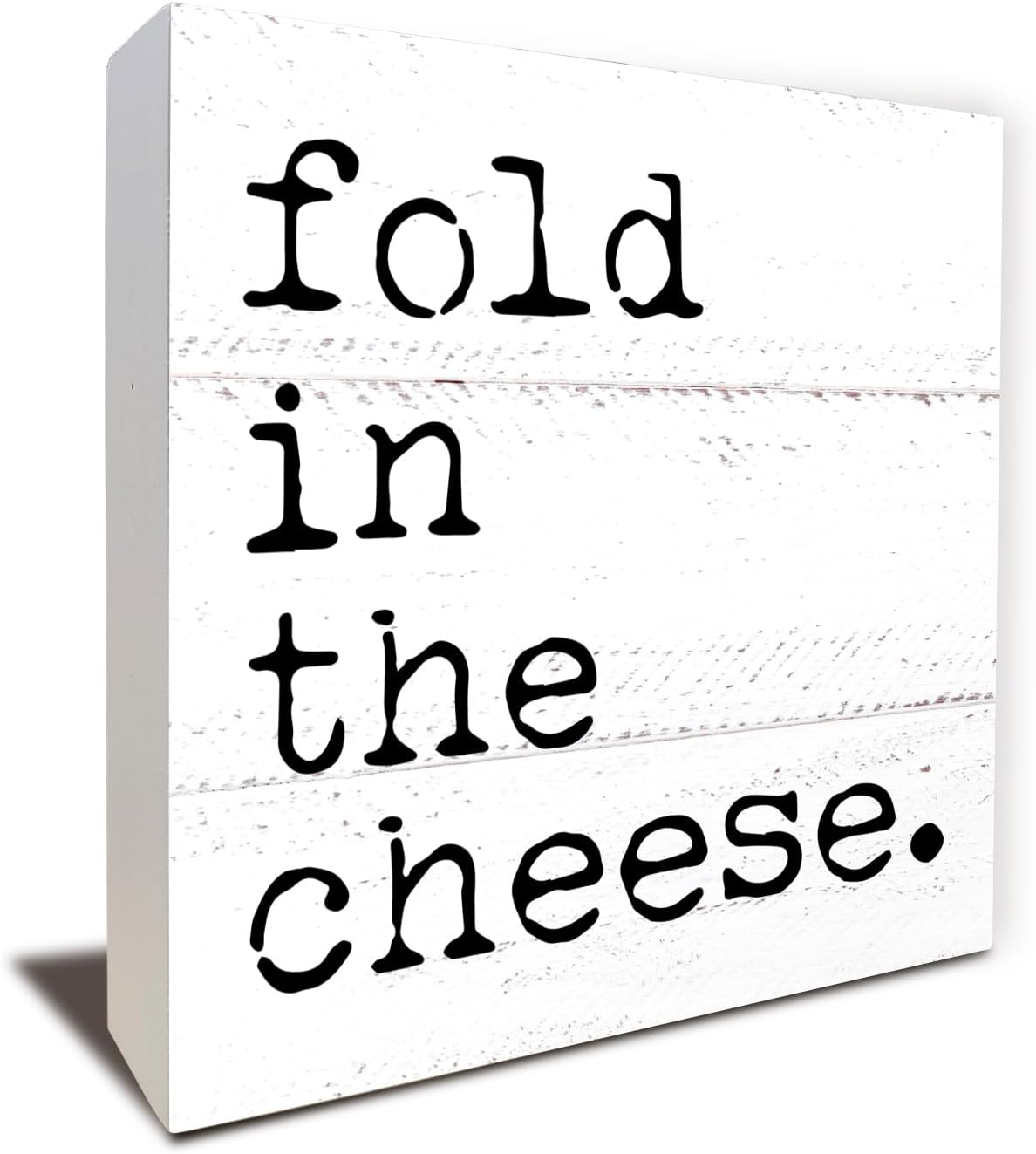Funny Kitchen Table Decor Wooden Box Sign, Fold In The Cheese,kitchen ...