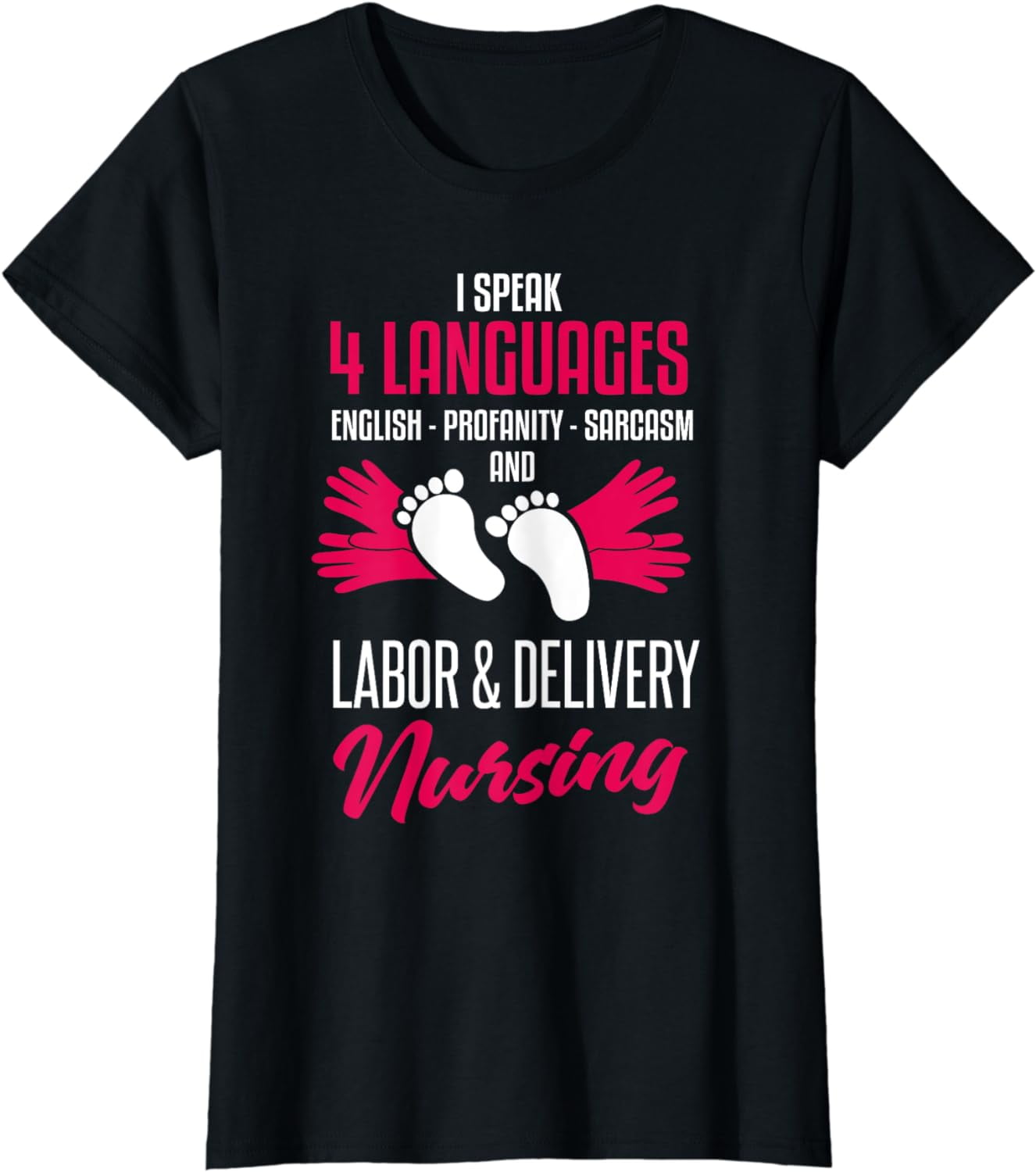 Funny L&D Nurse Shirt Sarcastic OB Nurse Labor and Delivery T-Shirt ...