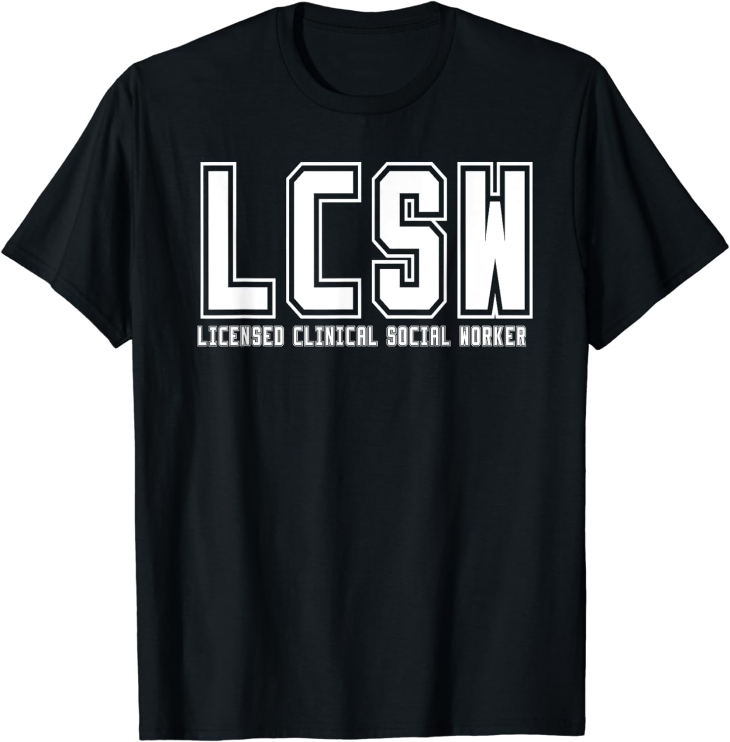 Funny LCSW Licensed Clinical Social Worker Graduation Gifts T-Shirt ...