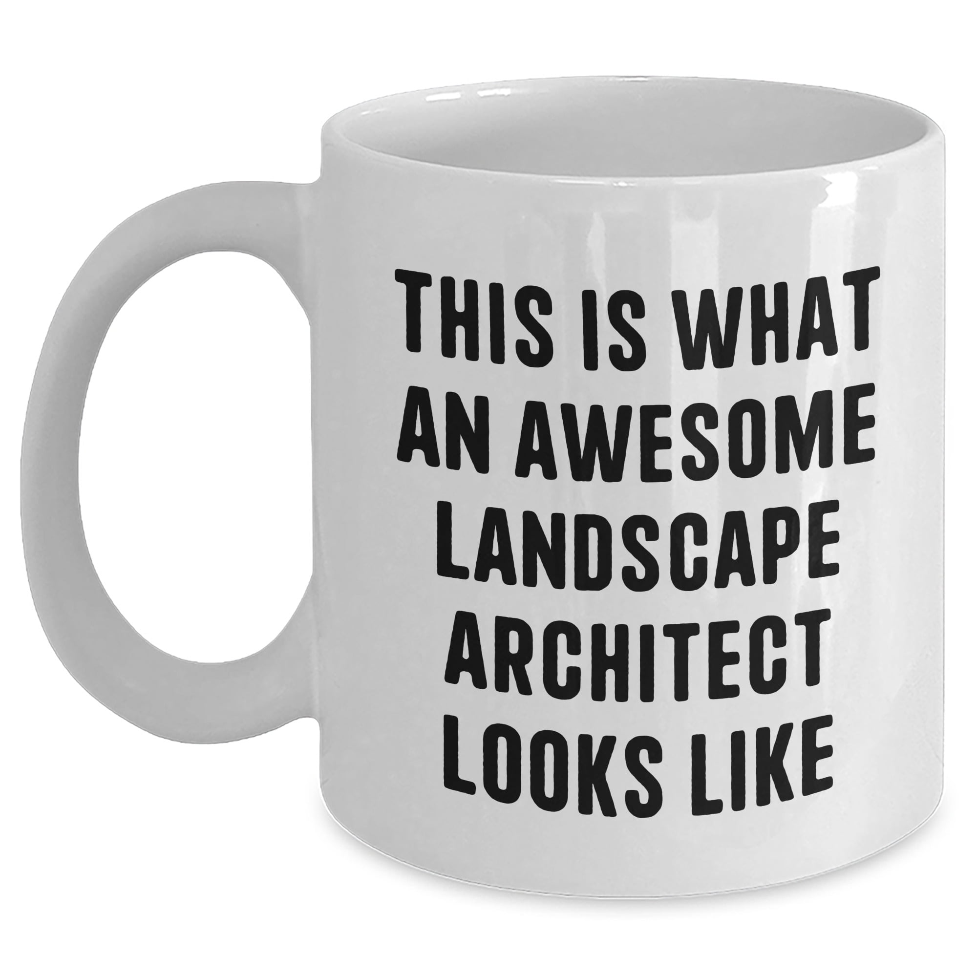 Funny Landscape Architect Quotes, White Coffee Mugs Gifts from Family ...
