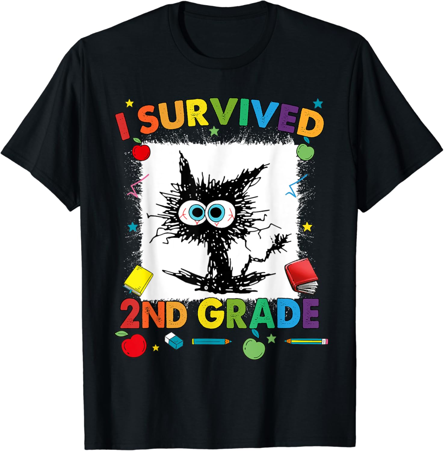 Funny Last Day Of Second 2nd Grade I Survived 2nd Grade T-Shirt ...