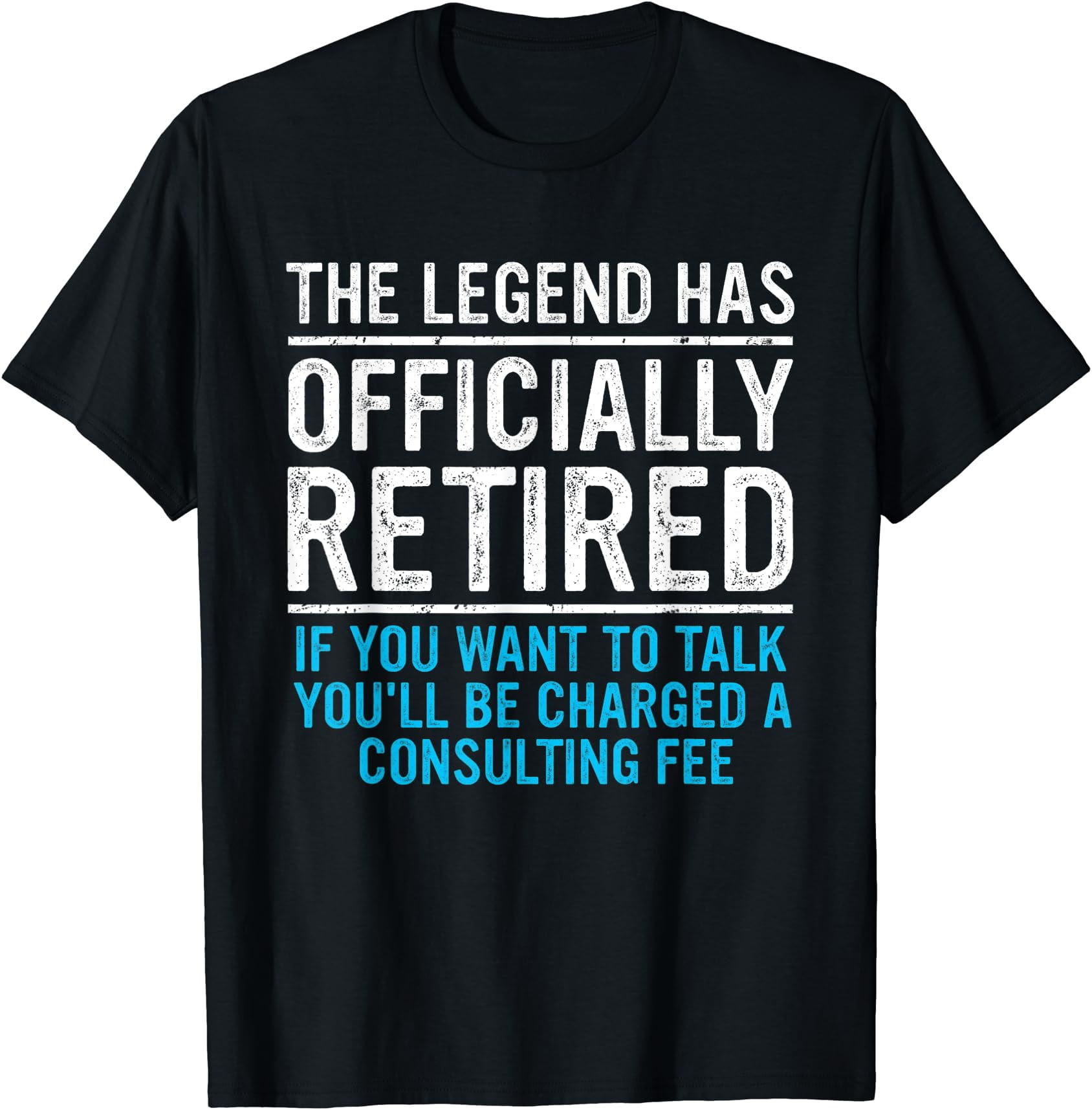Funny Legendary Father Retirement T-Shirt - Officially Retired ...