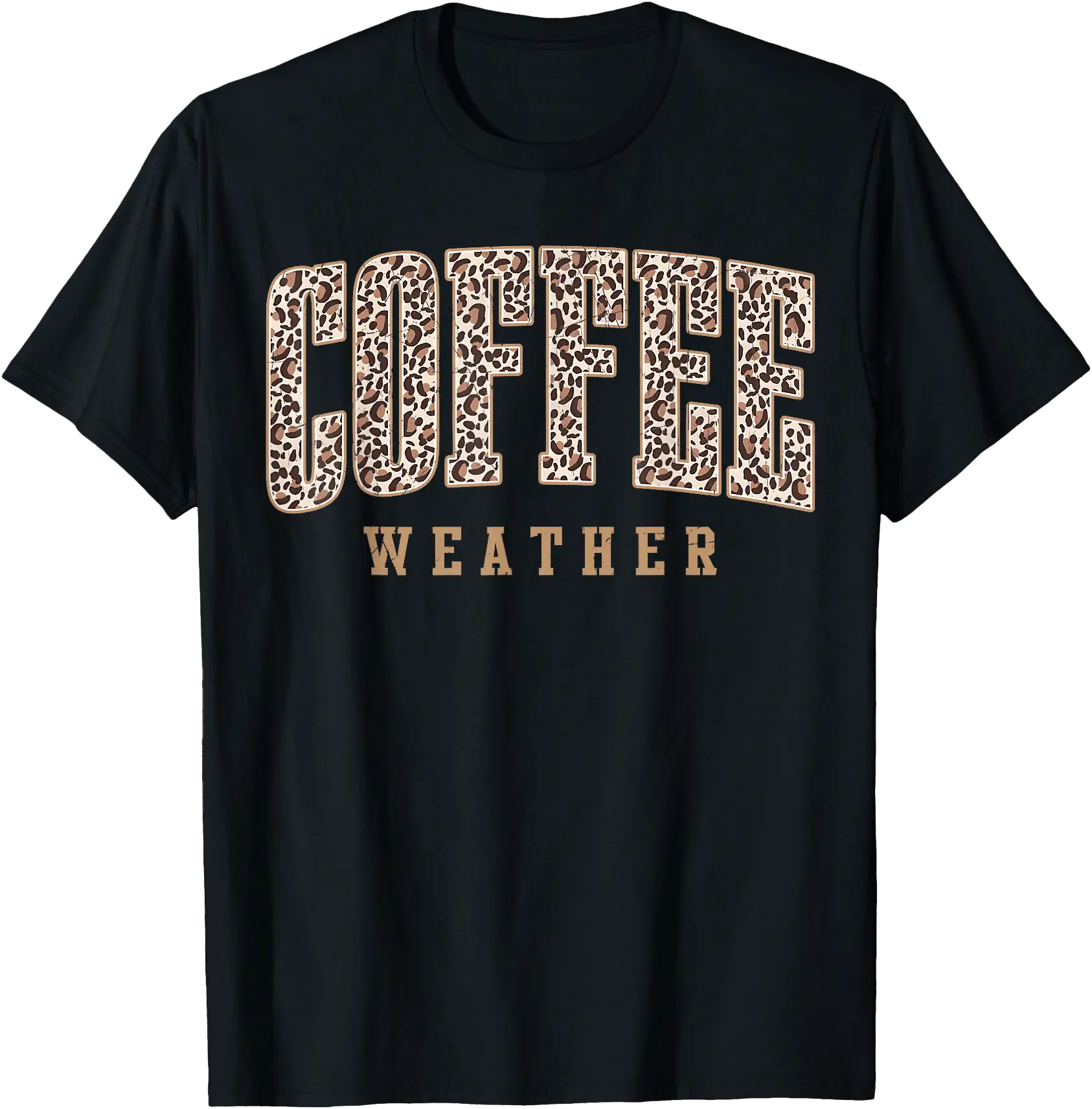 Funny Leopard Coffee Weather T-Shirt for Fall Coffee Lovers Women Men ...