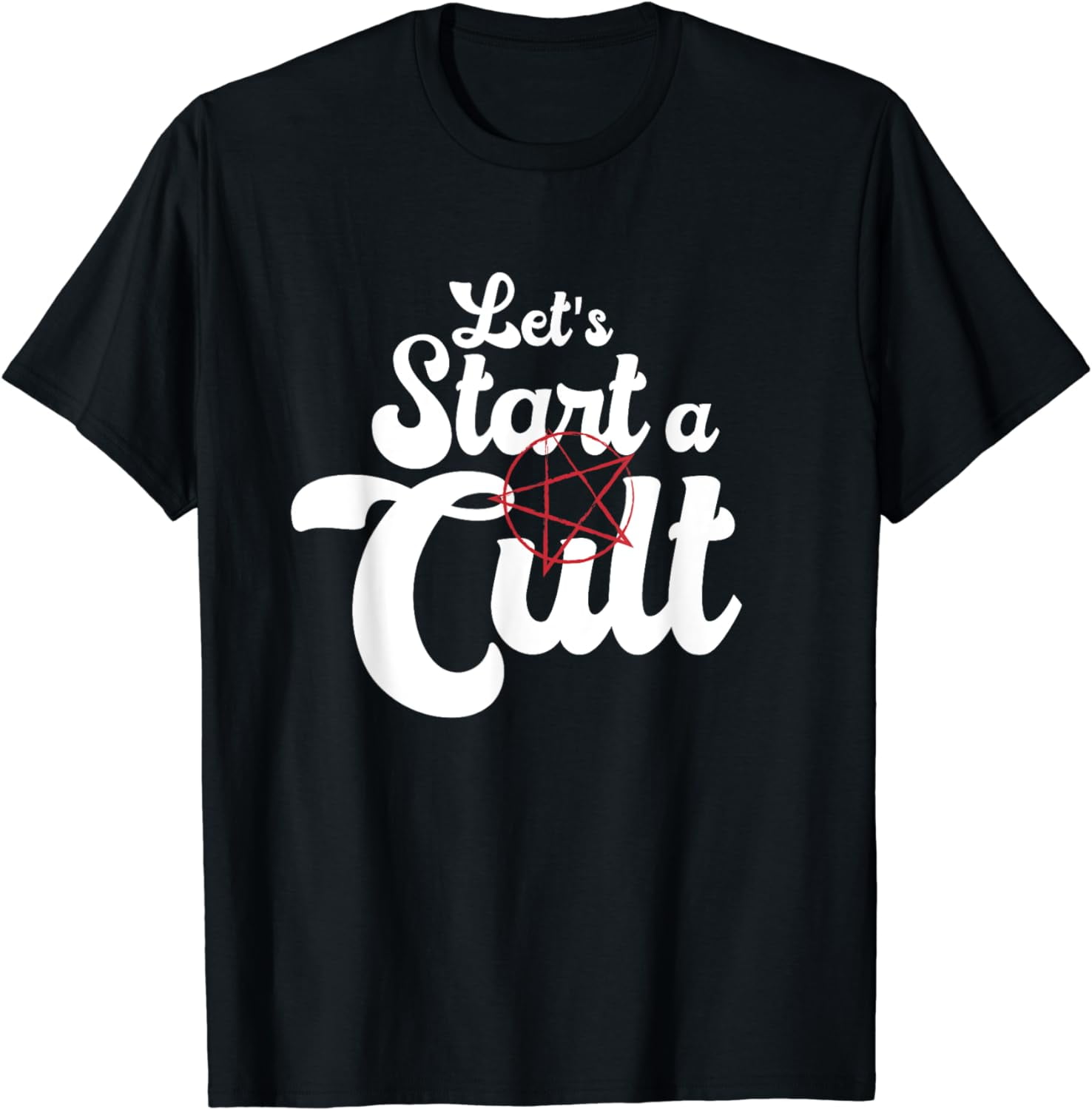 Funny Let's Start A Cult Devil Symbol Horror Cult Ritual T-Shirt ...