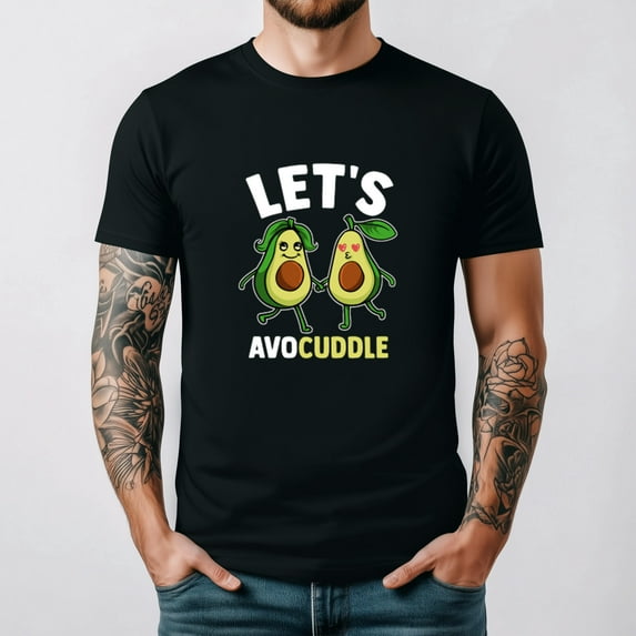 Funny Lets Avocuddle Cute Avocado Cuddling Pun Fun Unisex T-Shirt up to ...