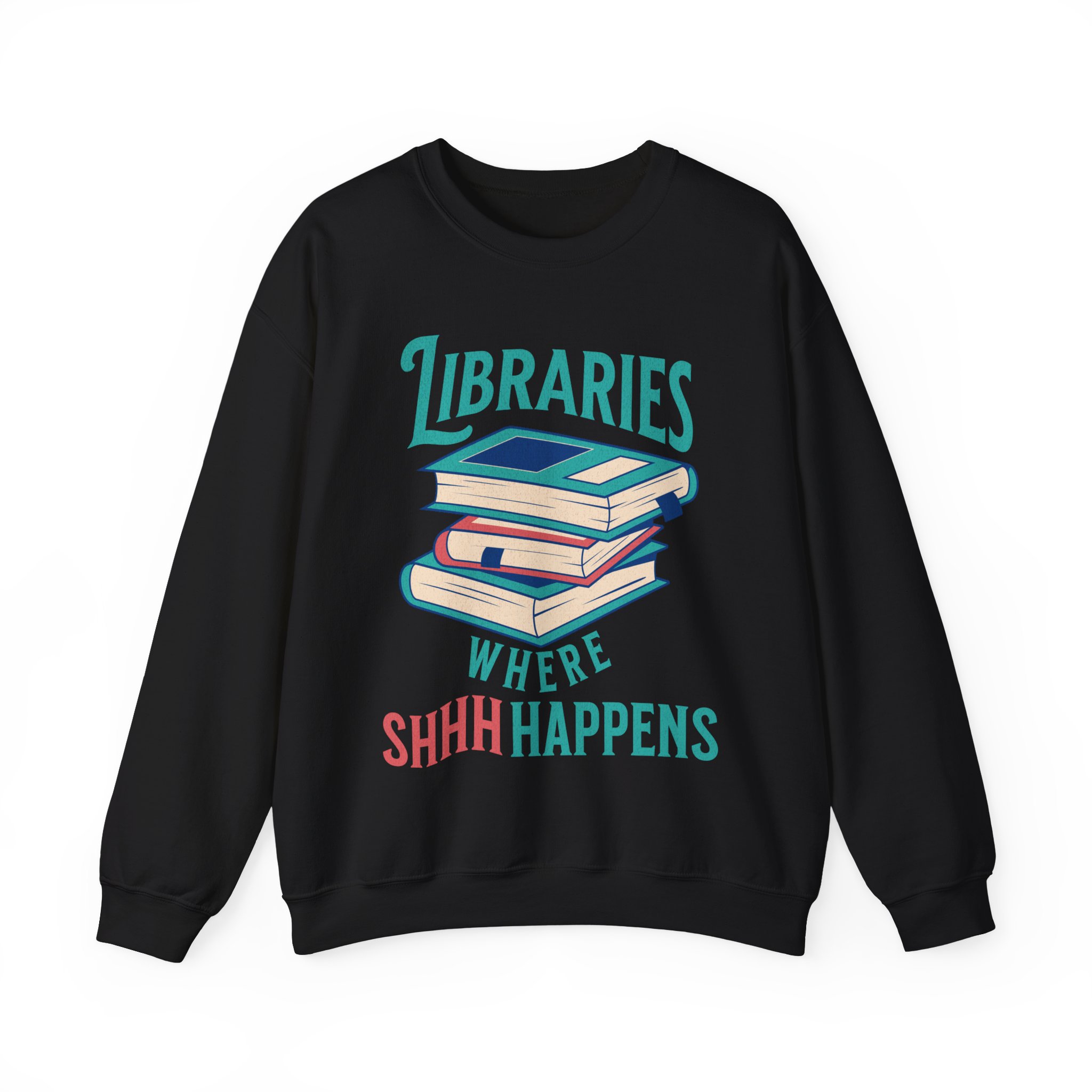 Funny Librarian Unisex Sweatshirt, Libraries Where Shhh Happens ...